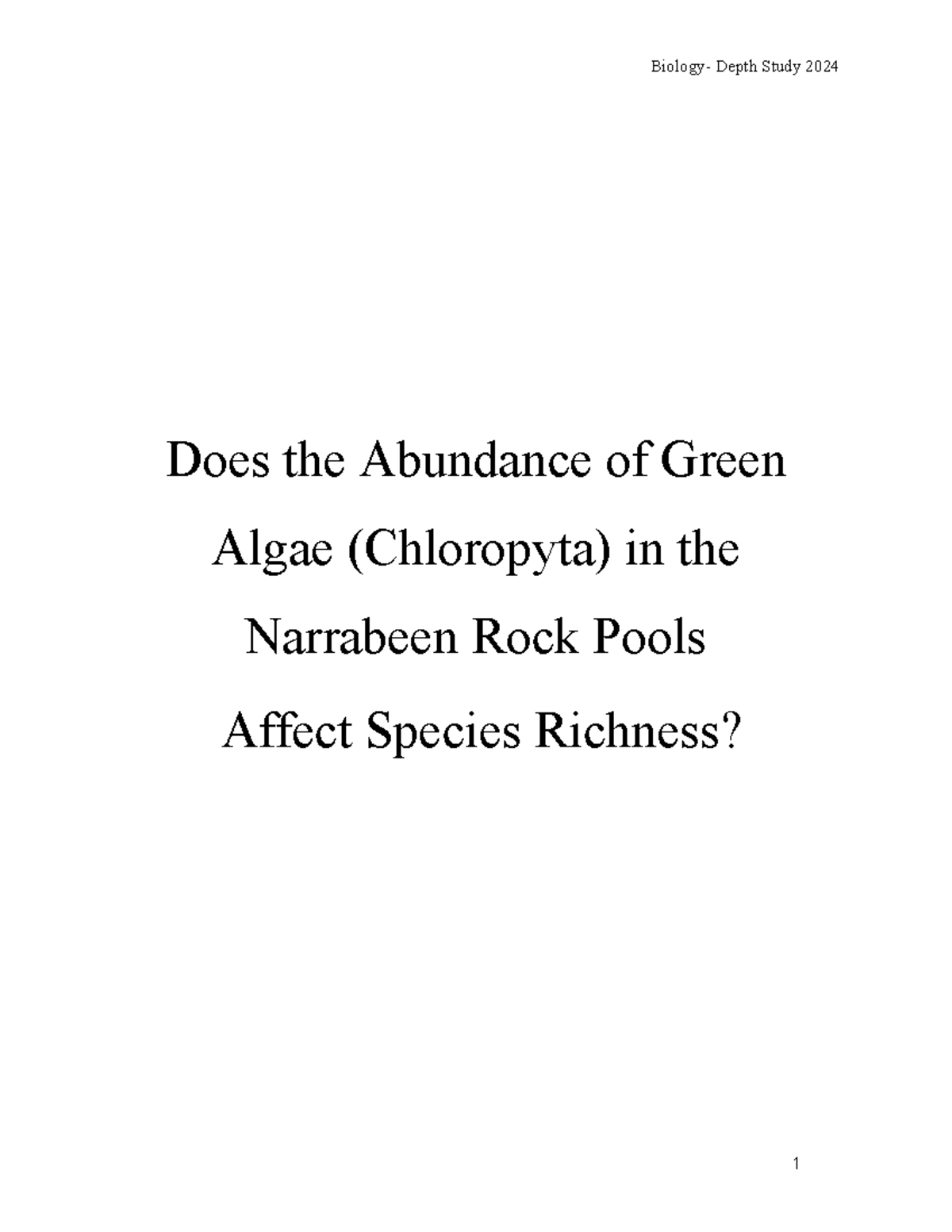 Biology- Depth Study - Does the Abundance of Green Algae (Chloropyta ...