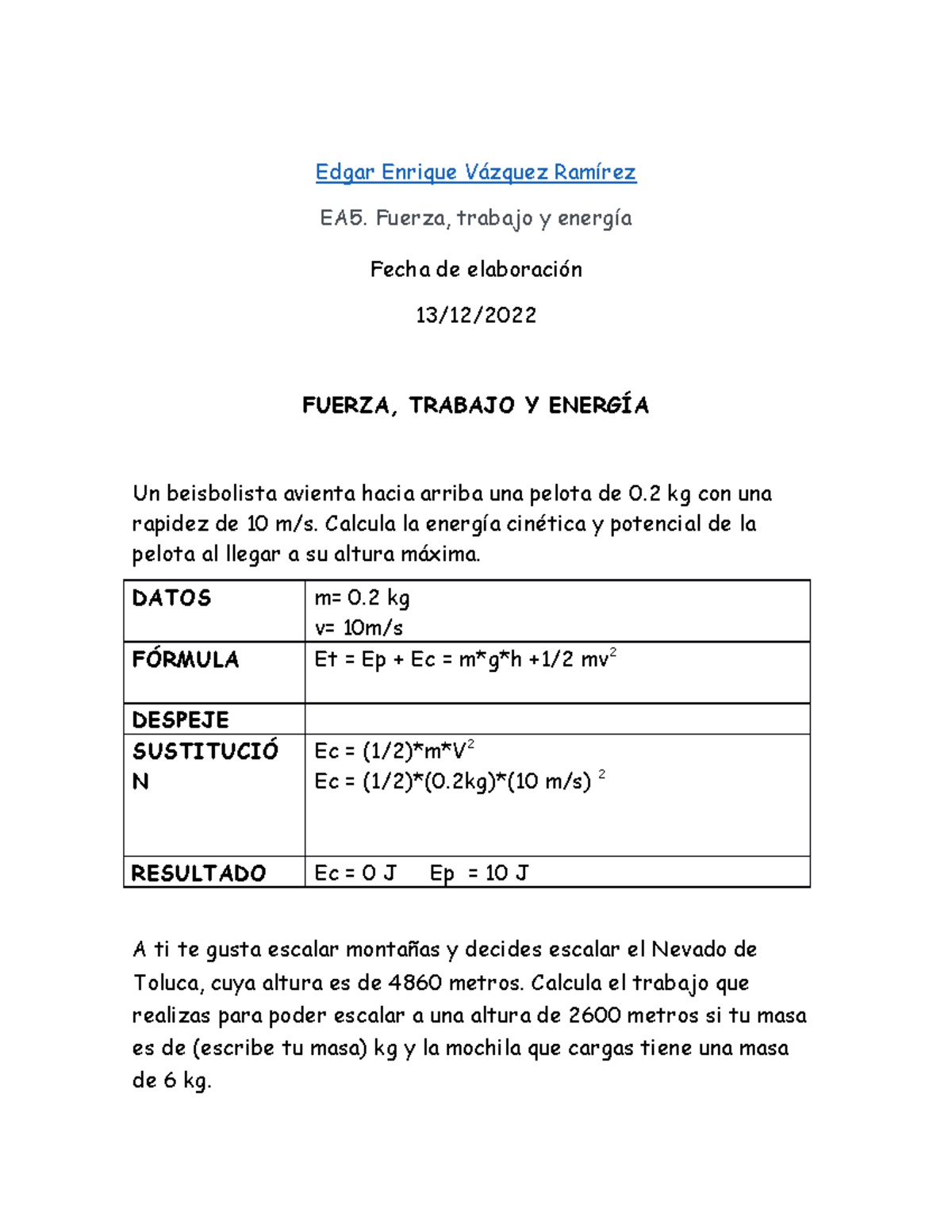 Fuerza, Y Energía Trabajo - Edgar Enrique Vázquez Ramírez EA5. Fuerza ...