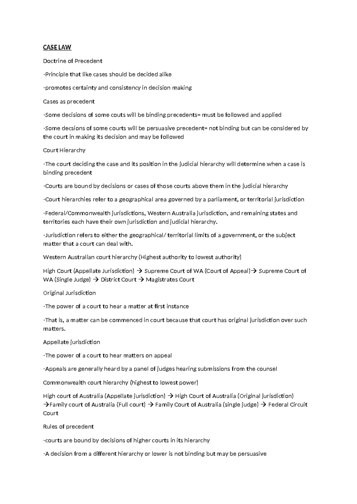 BJU 100 notes - CASE LAW Doctrine of Precedent -Principle that like ...