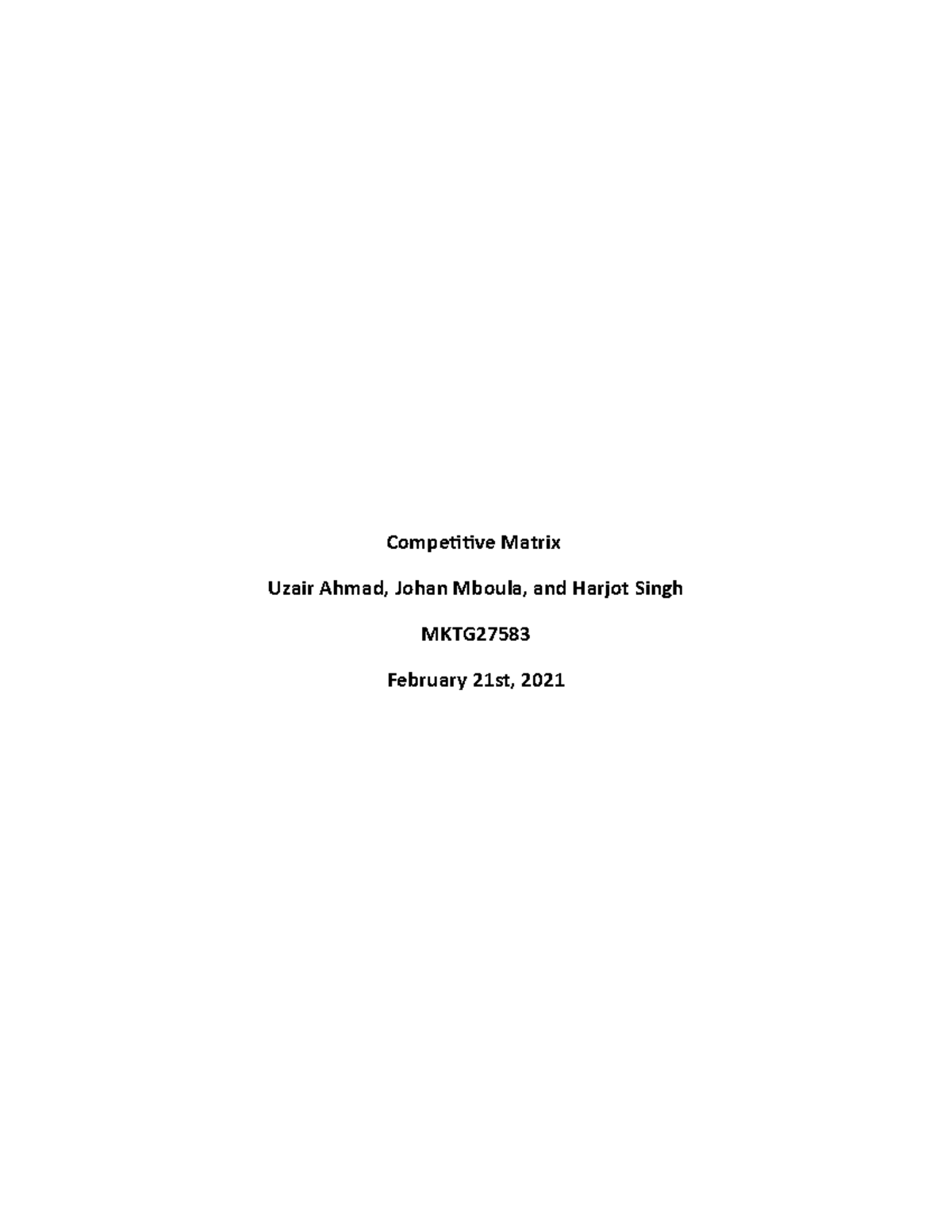 ICA Competitive Matrix Activity - Competitive Matrix Uzair Ahmad, Johan ...