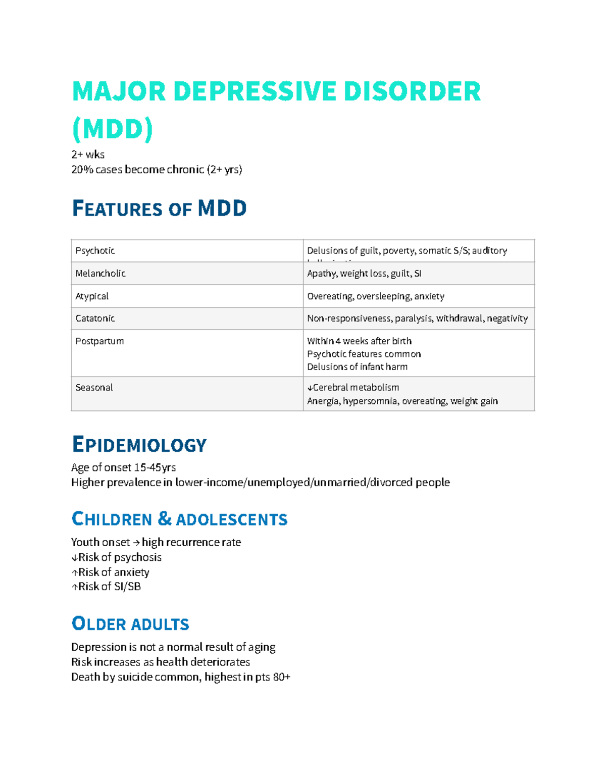 Module 4 - MAJOR DEPRESSIVE DISORDER (MDD) 2+ wks 20% cases become ...