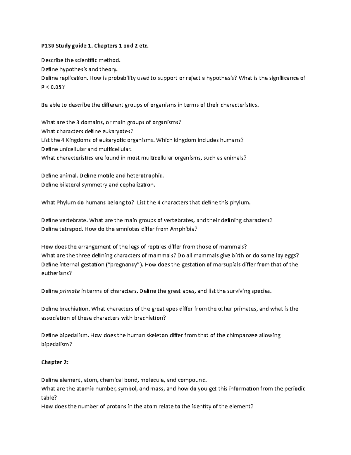 Study Guide 1 - P130 Study guide 1. Chapters 1 and 2 etc. Describe the ...