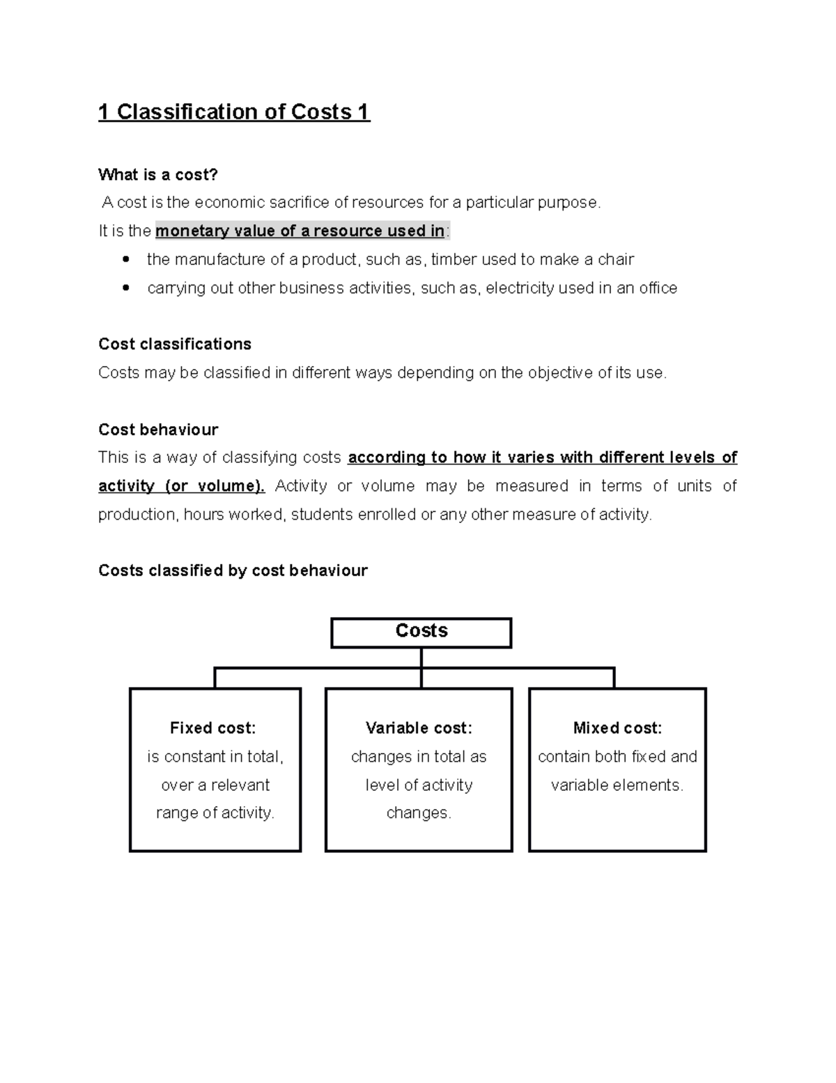 1 Classification of Costs 1 - It is the monetary value of a resource ...
