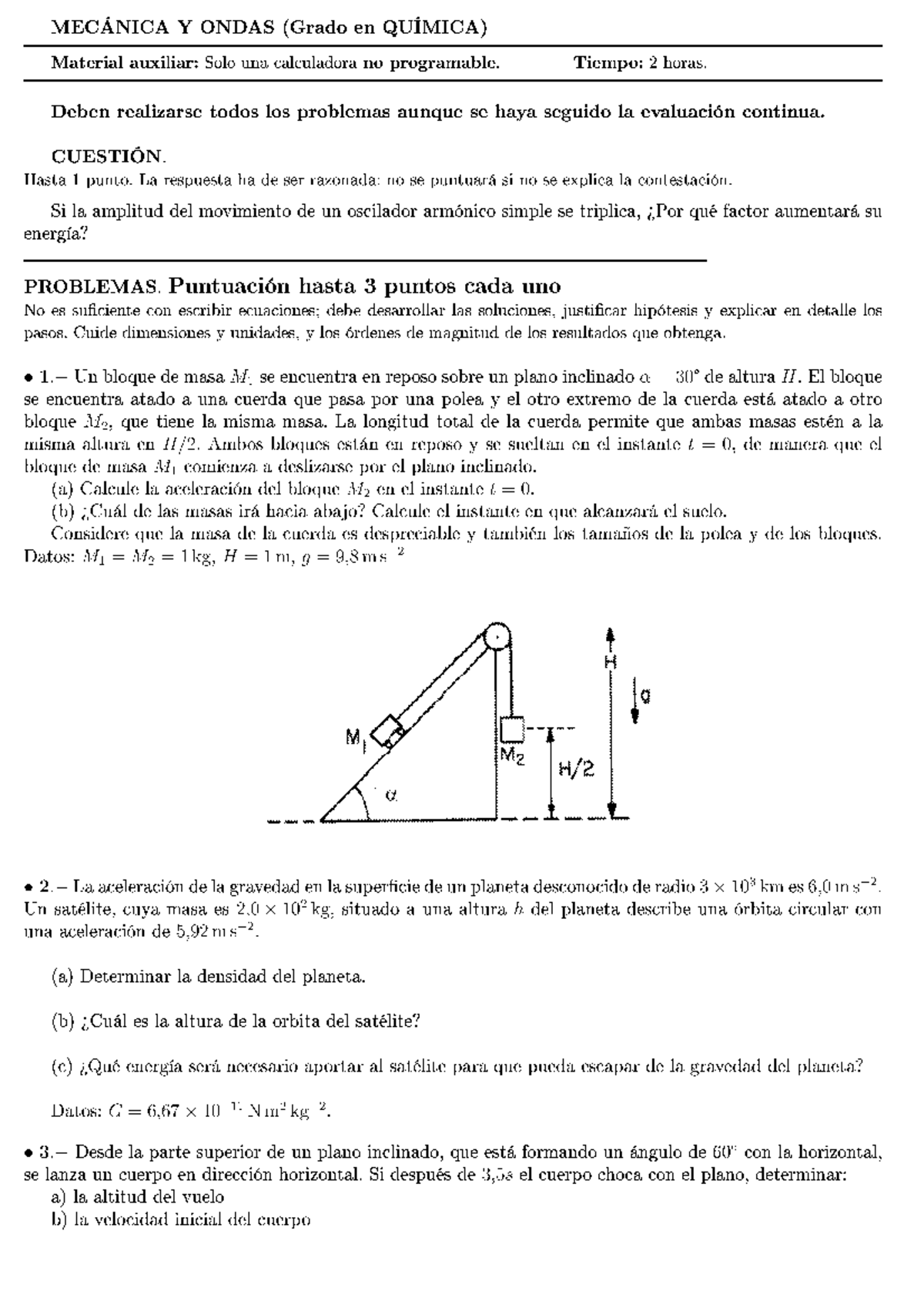 Enunciados examen Mecánica y ondas 2021 - Mecánica y Ondas - Studocu