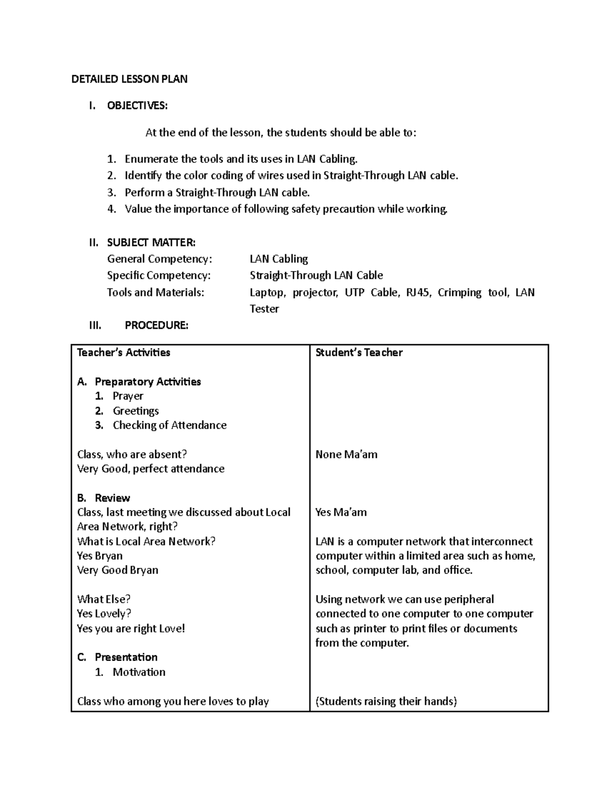 Detailed Lesson PLAN - DETAILED LESSON PLAN I. OBJECTIVES: At the end ...