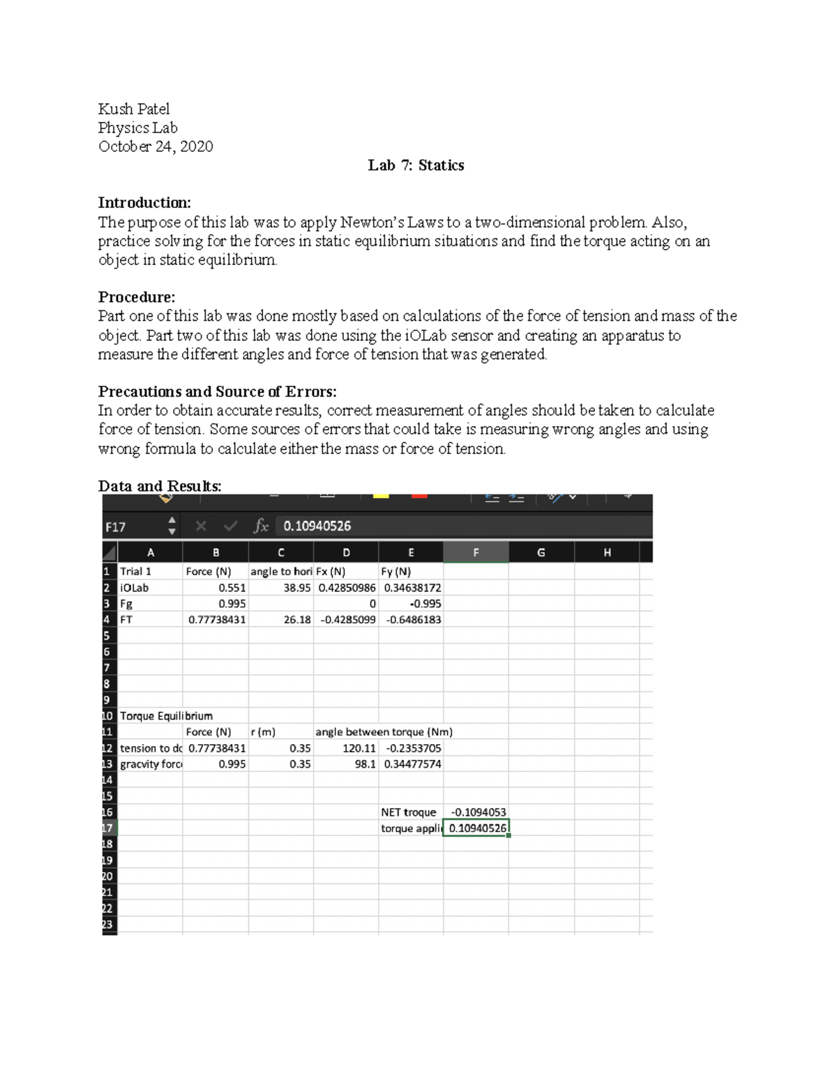 Physics Lab 7 - lab - Kush Patel Physics Lab October 24, 2020 Lab 7: Statics Introduction: The ...
