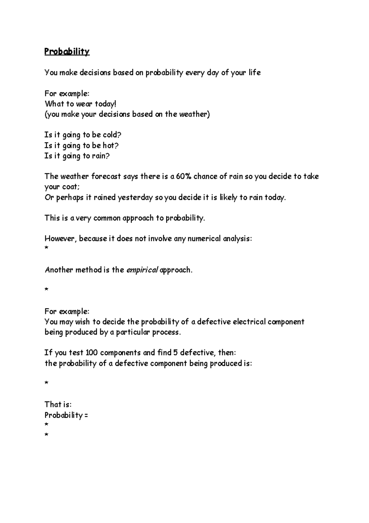 Student Notes - Probability - Probability You make decisions based on ...