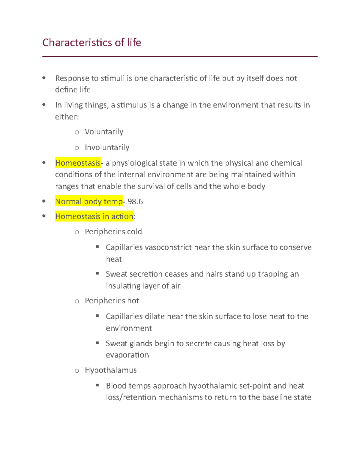 Characteristics of life - Homeostasis in action: o Peripheries cold ...