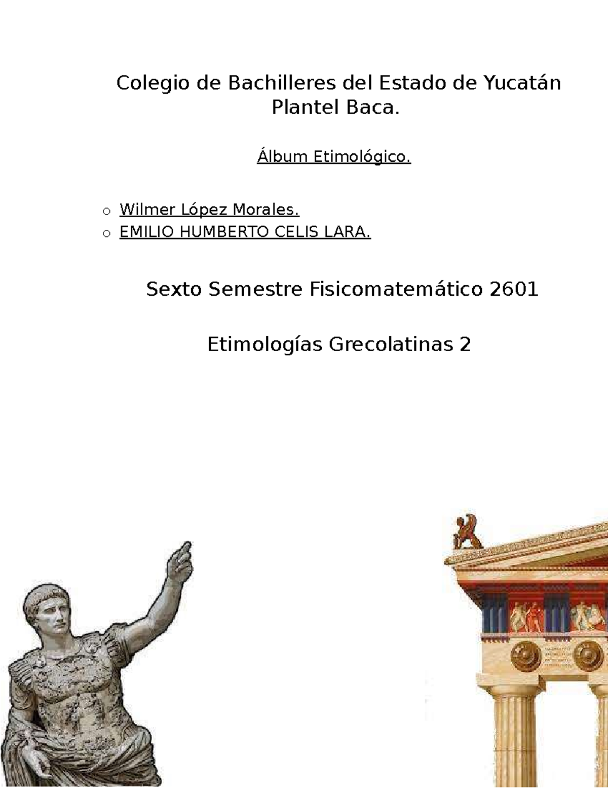 Etimologia - Texto donde se expresa por que las etimologías son para ...