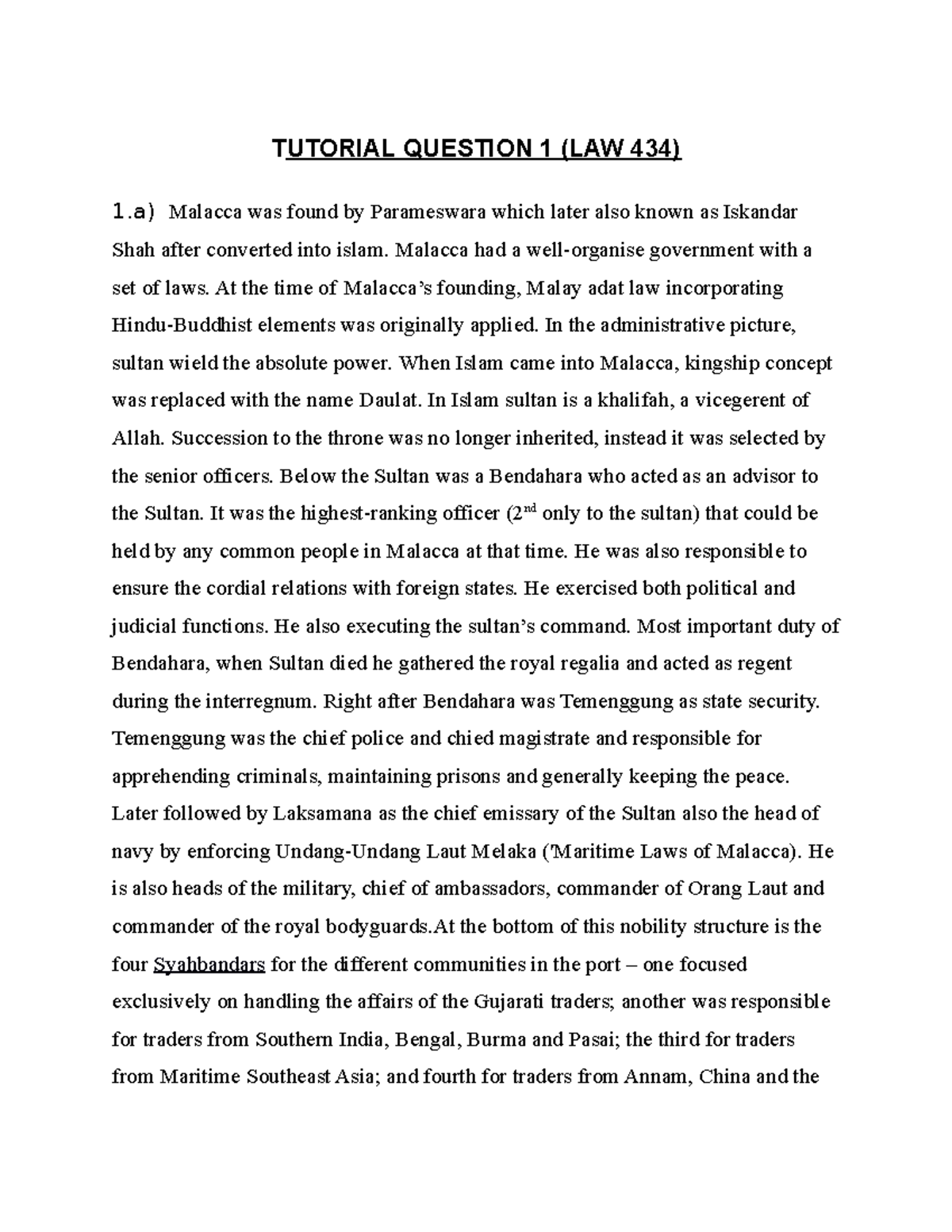 Tutorial Answer Question 1 - TUTORIAL QUESTION 1 (LAW 434) Malacca was ...