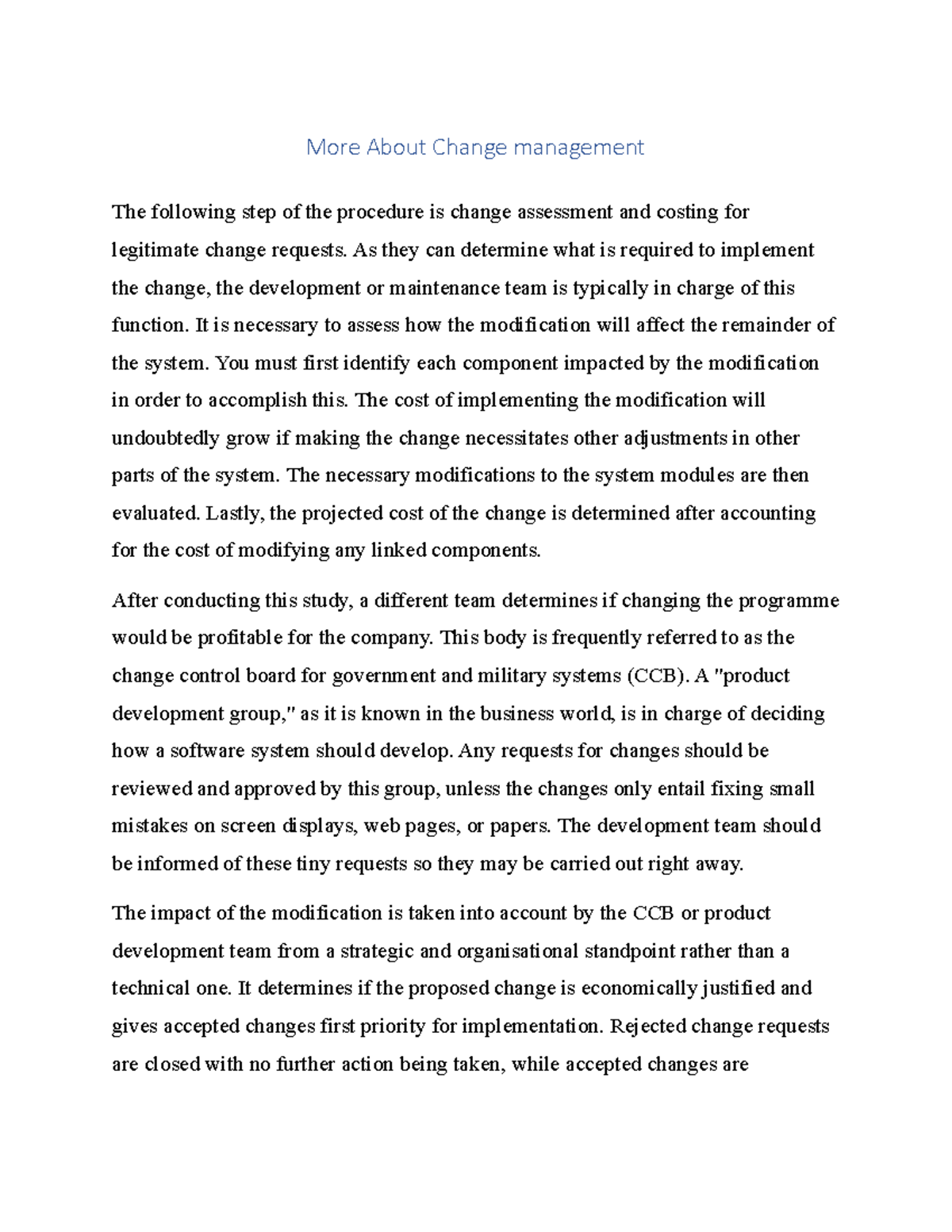 More About Change management - As they can determine what is required ...