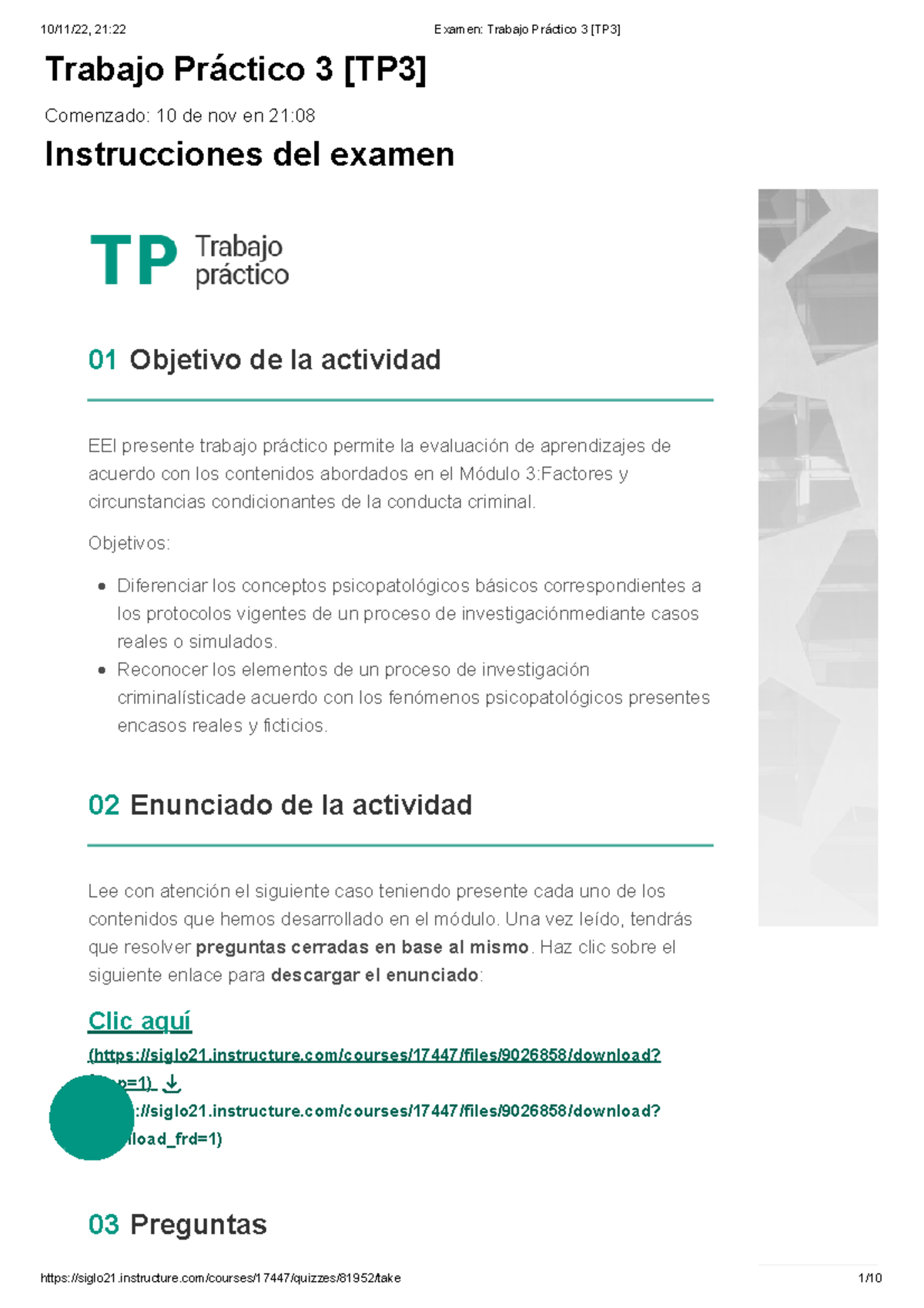 Examen Trabajo Práctico 3 [TP3] psico 85 - Trabajo Práctico 3 [TP3] Comenzado: 10 de nov en 21 ...