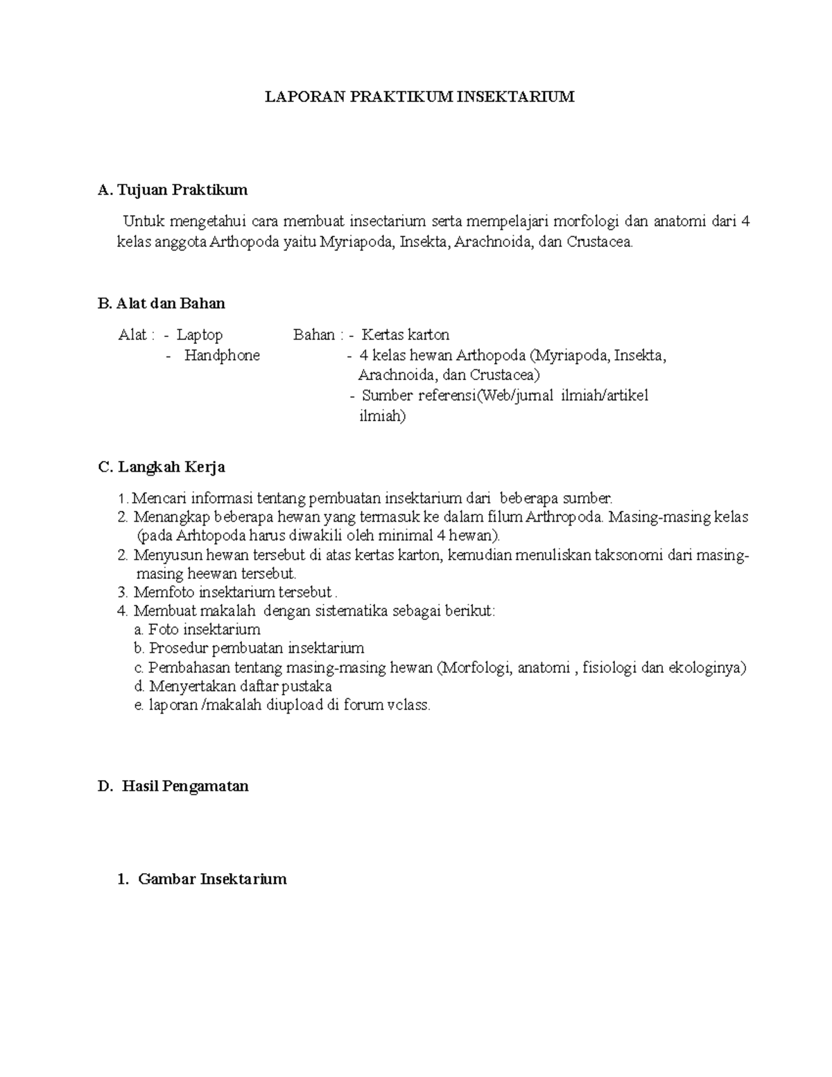 Biologi 1 (62) - LAPORAN PRAKTIKUM INSEKTARIUM A. Tujuan Praktikum ...