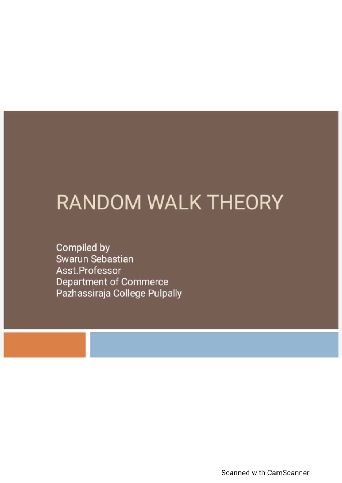 Random Walk Theory - Lecture notes - Entrepreneurship Development and ...