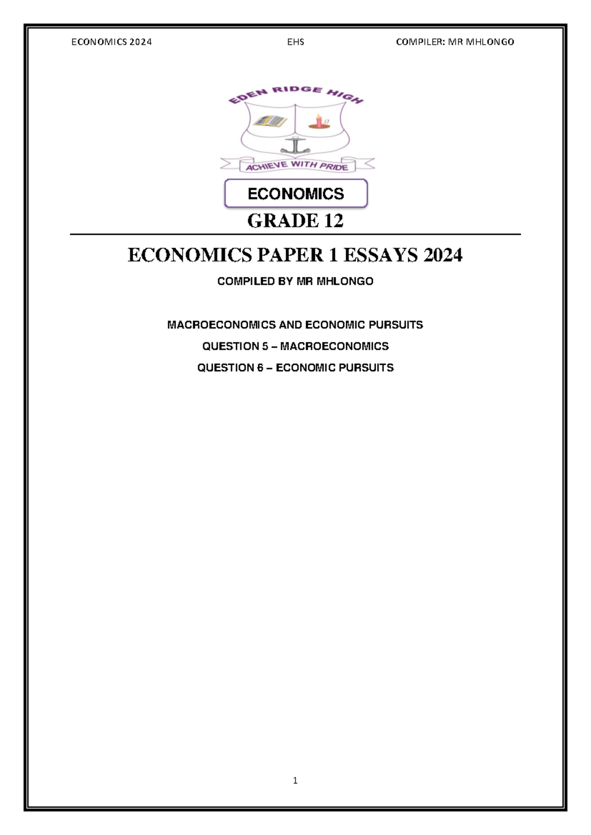 Paper 1 Essays 2024 094726 - GRADE 12 ECONOMICS PAPER 1 ESSAYS 202 4 ...