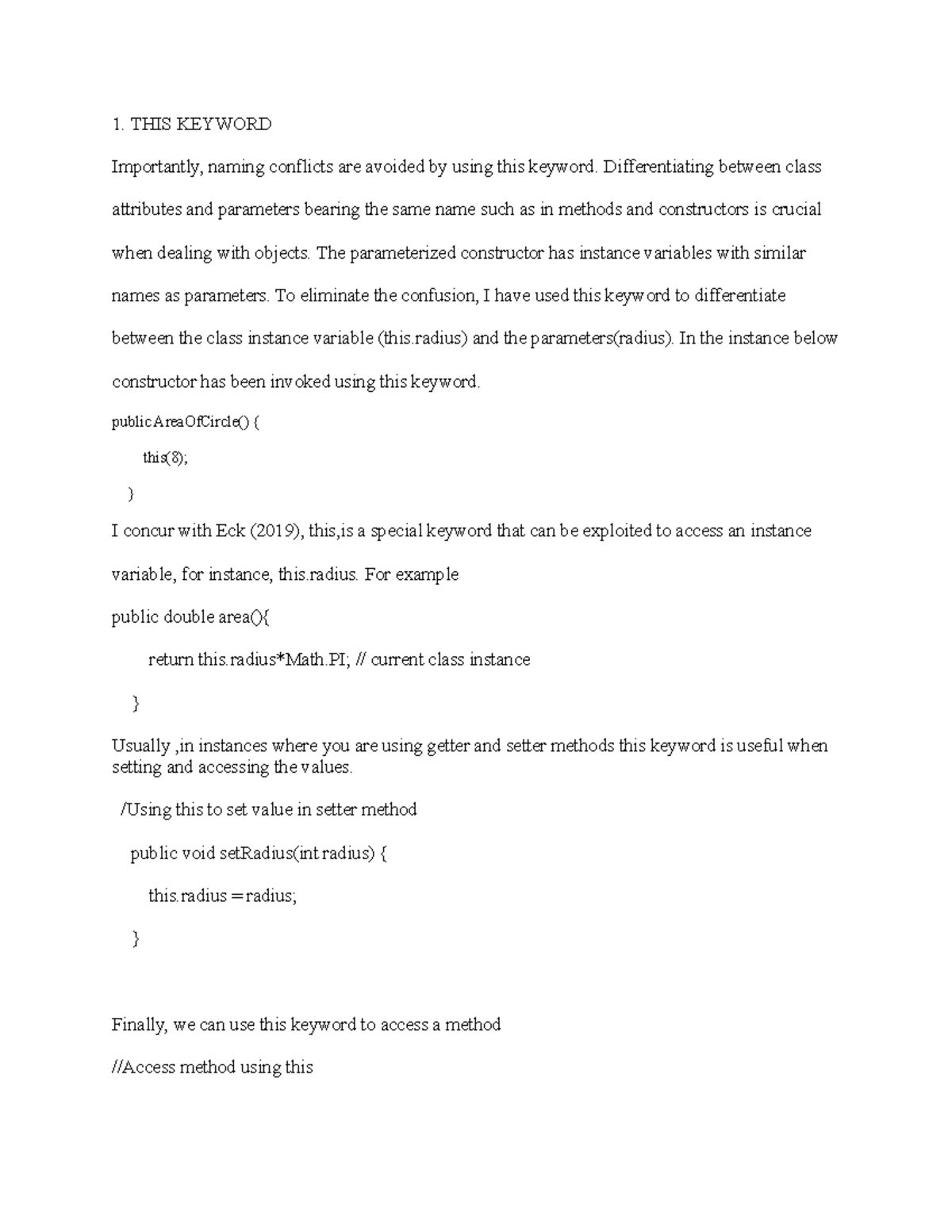 Answer - Java - 1. THIS KEYWORD Importantly, naming conflicts are ...