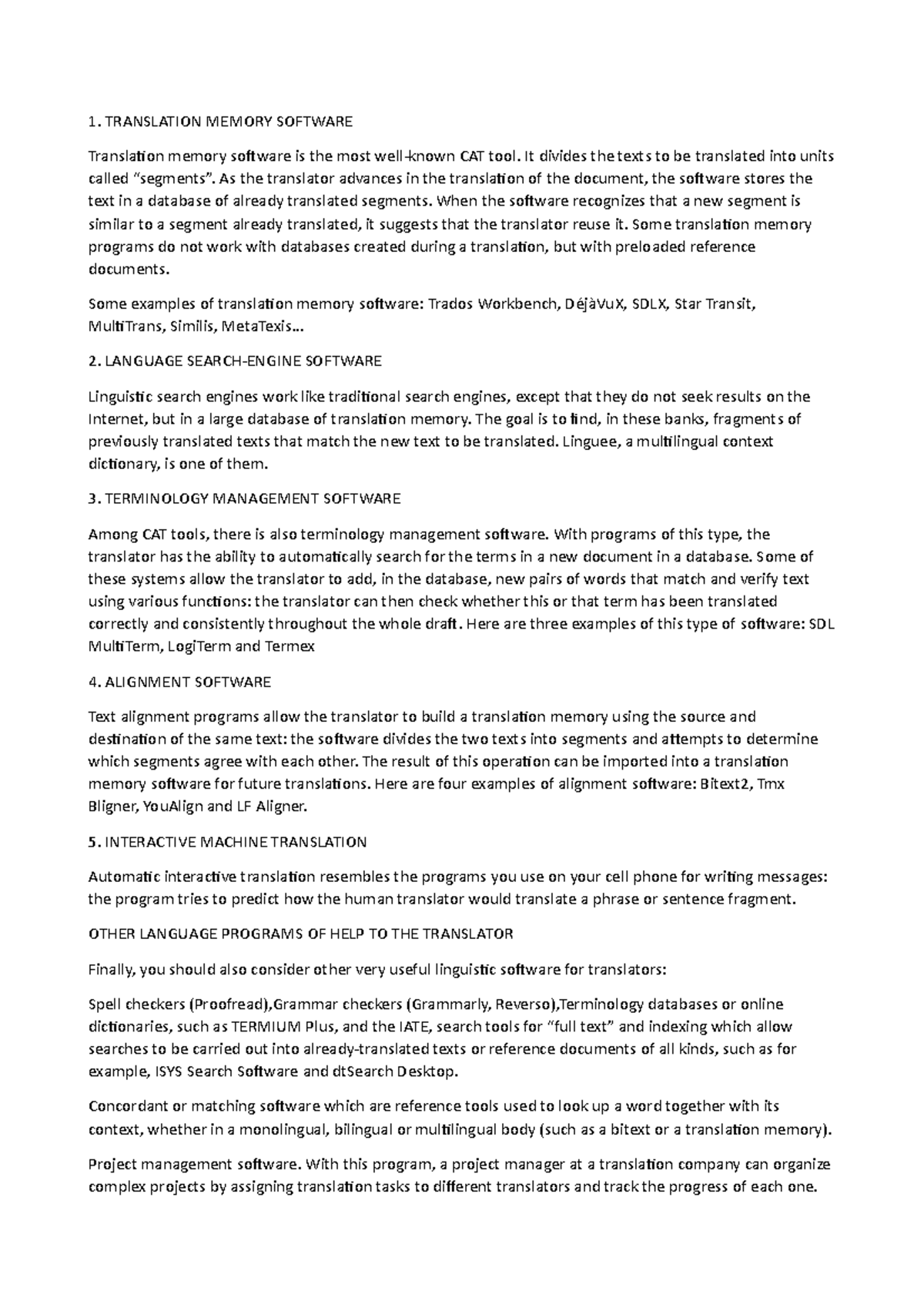 Cat tools - 1. TRANSLATION MEMORY SOFTWARE Translation memory software ...