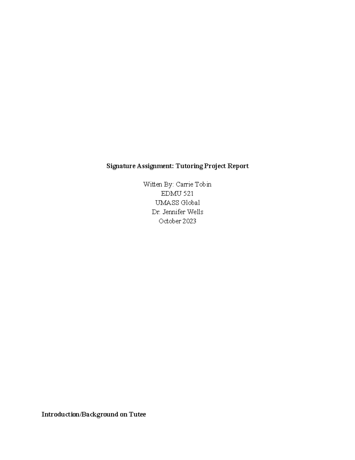 521 Signature Assignment - Signature Assignment: Tutoring Project ...