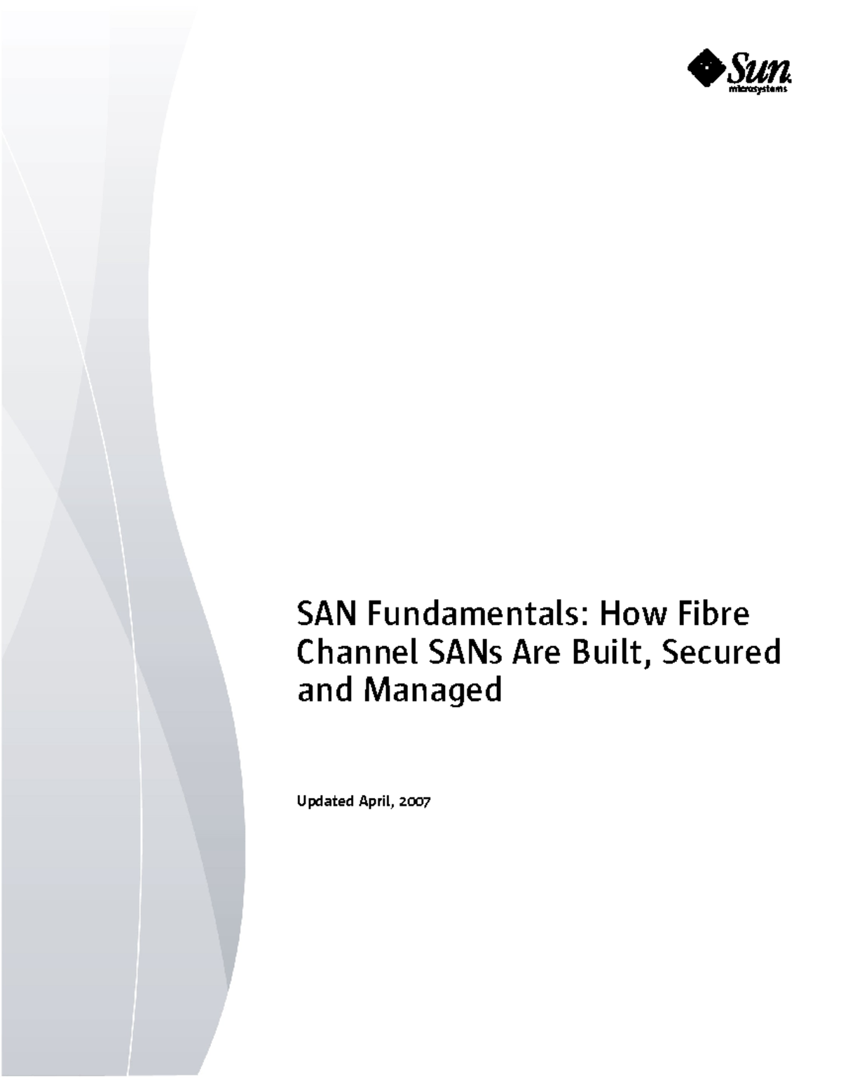 San-fundamentals-149861 - SAN Fundamentals: How Fibre Channel SANs Are ...