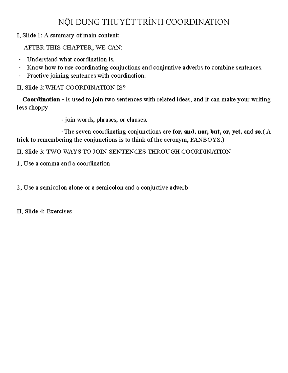 ND Coordination - NỘI DUNG THUYẾT TRÌNH COORDINATION I, Slide 1: A ...