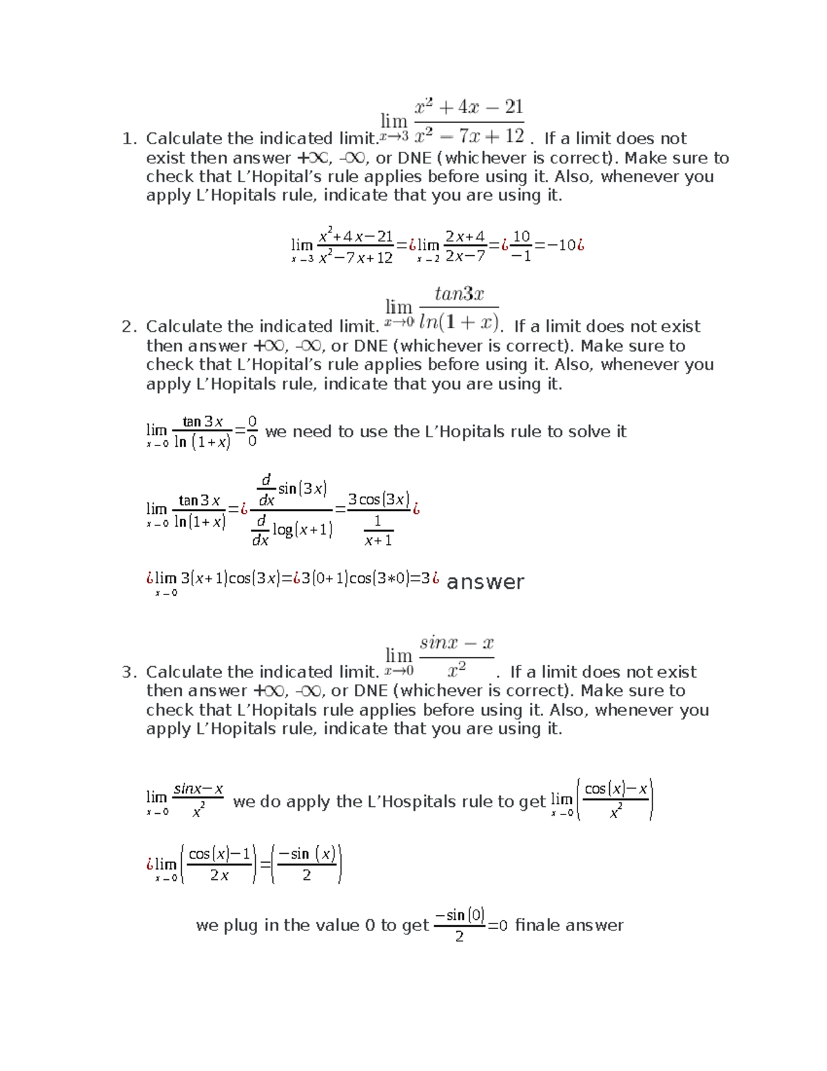 Math 1211 riting Assignment Unit 7 - Calculate the indicated limit.. If a limit does not exist ...
