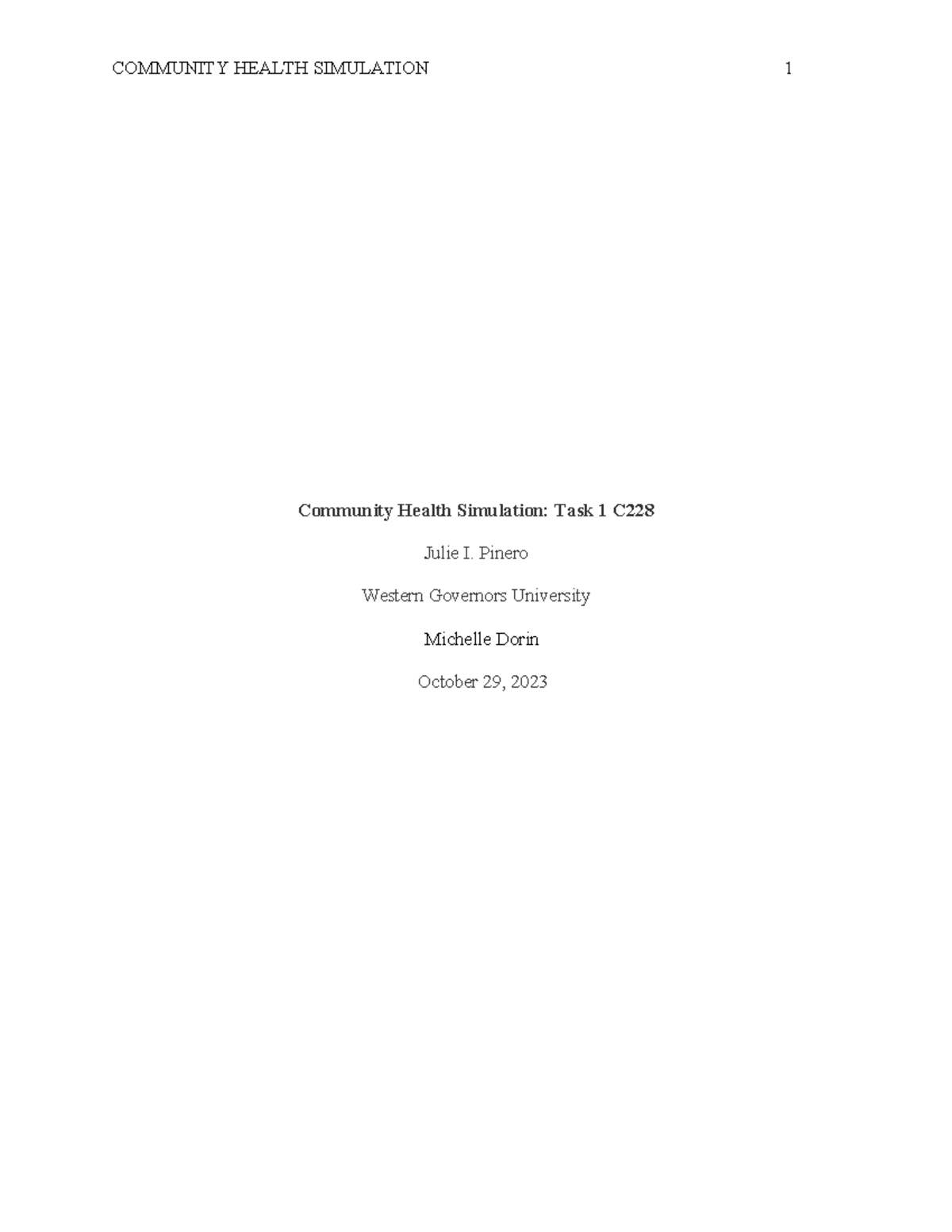C228 TASK1 - JP - C228 Task 1 paper - Community Health Simulation: Task ...