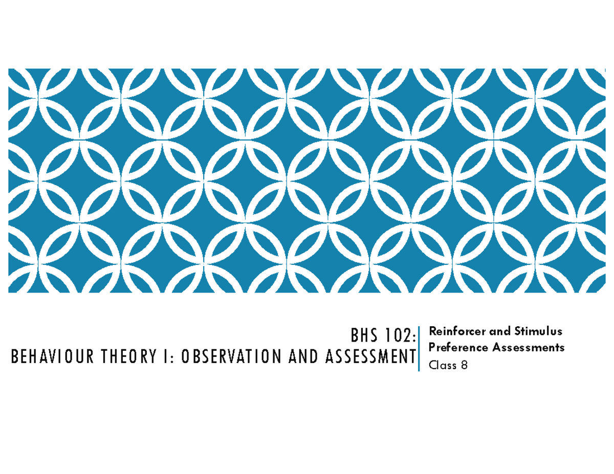 Class 8 Mar 6 (BHS 102) - Reinforcer and Stimulus Preference Assessment ...