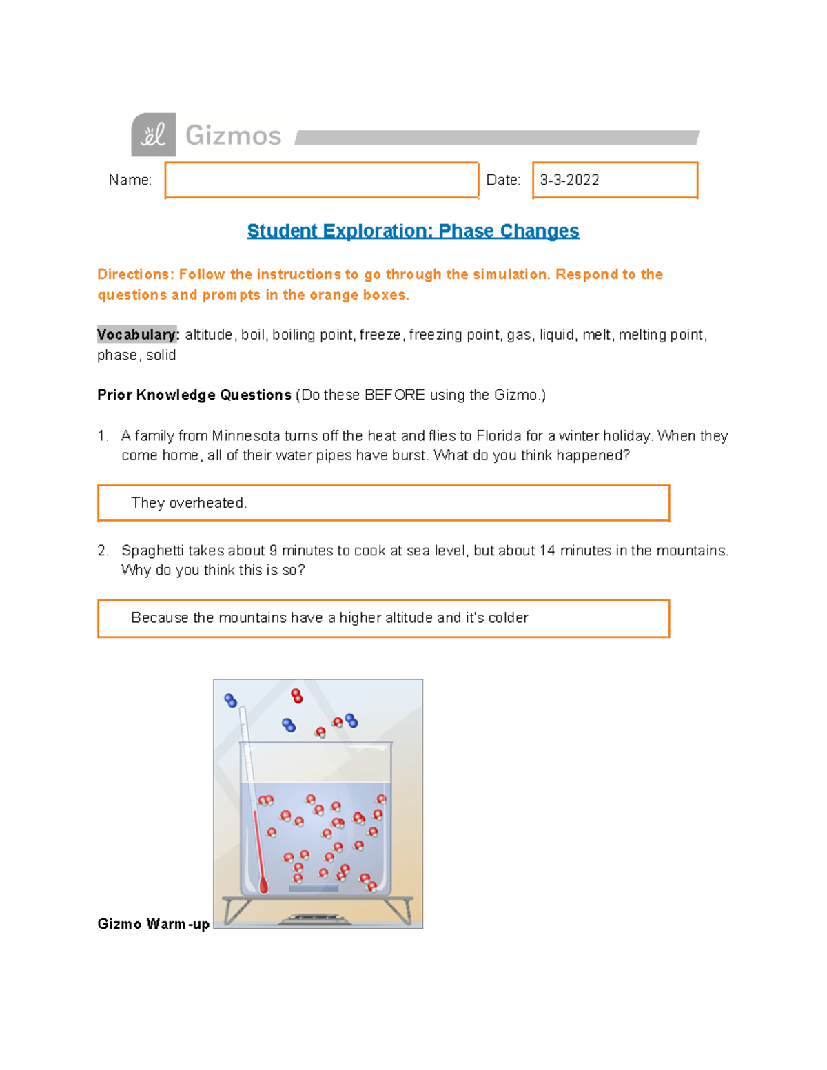 Gizmo Phase changes - Name: Date: 3-3- Student Exploration: Phase Changes Directions: Follow the ...