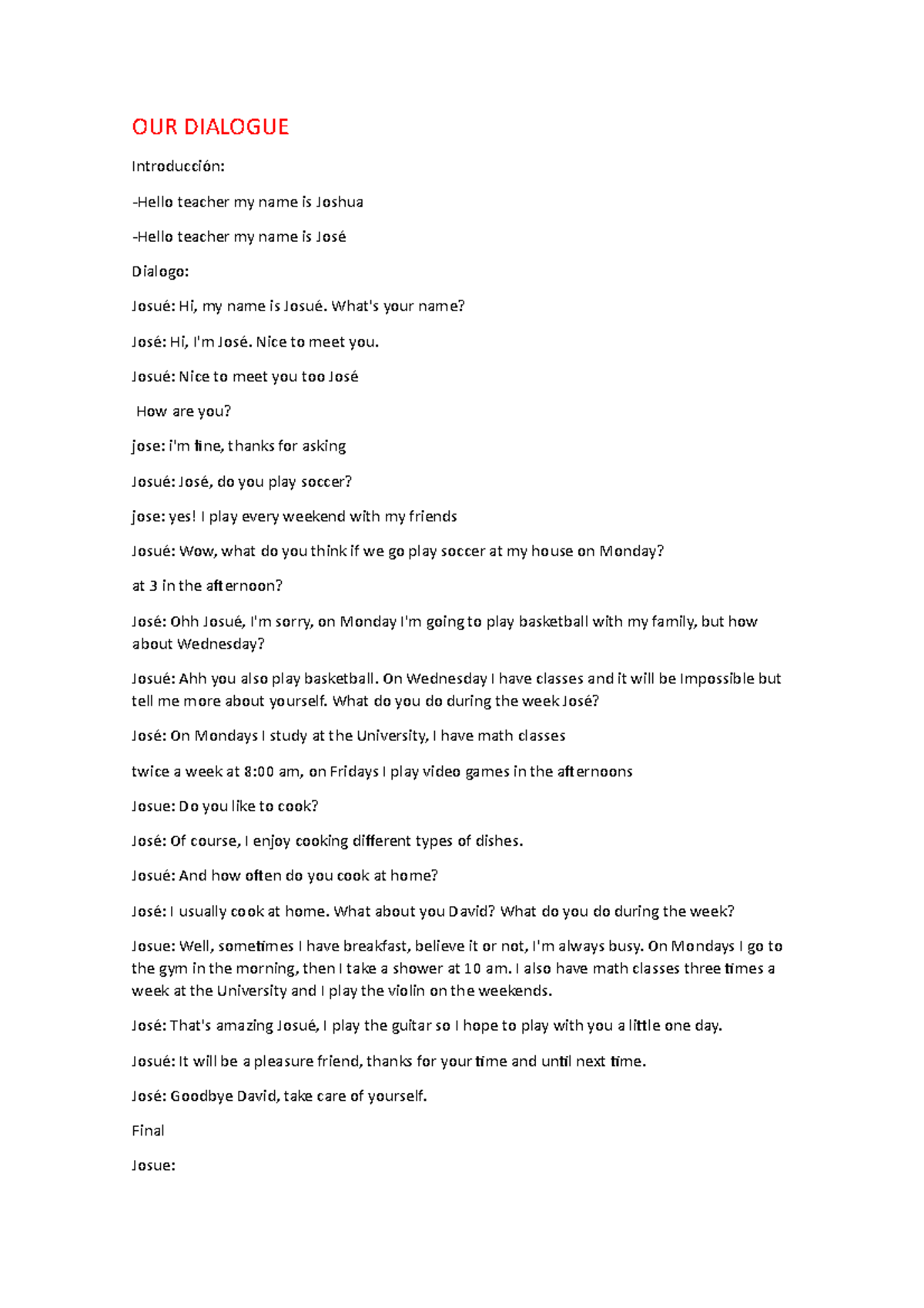 OUR Dialogue - dialogo de practica calificada - OUR DIALOGUE ...