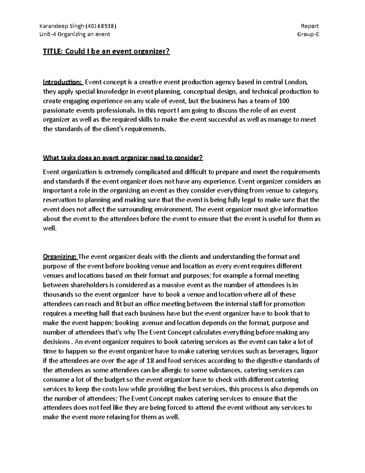 Assignment-1 report - d* work - Unit-4 Organizing an event Group-E TITLE: Could I be an event ...