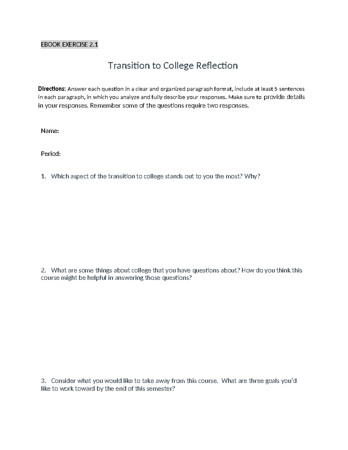 2 - rrr - EBOOK EXERCISE 2. Transition to College Reflection Directions ...