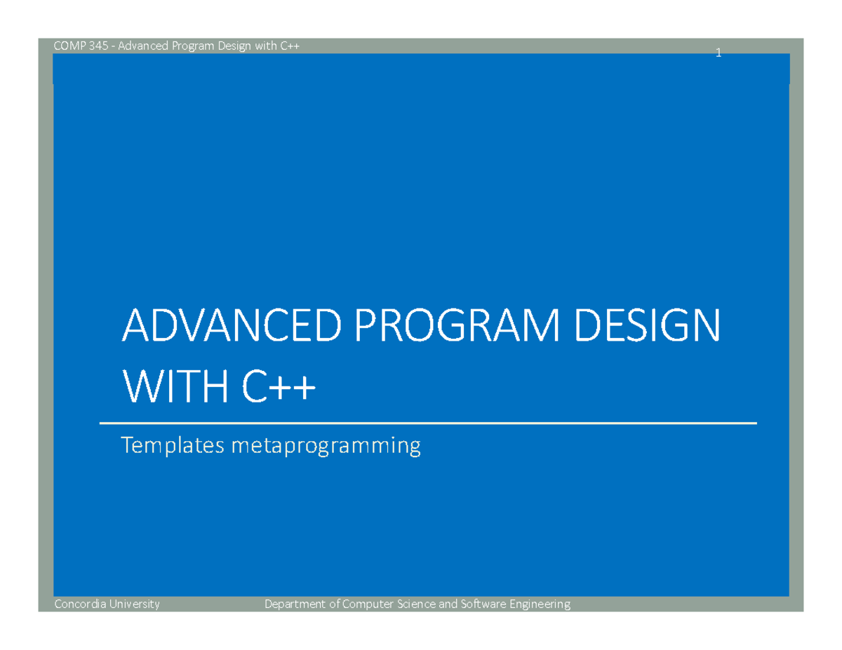COMP345 - Notes on Templates - Concordia University Department of ...