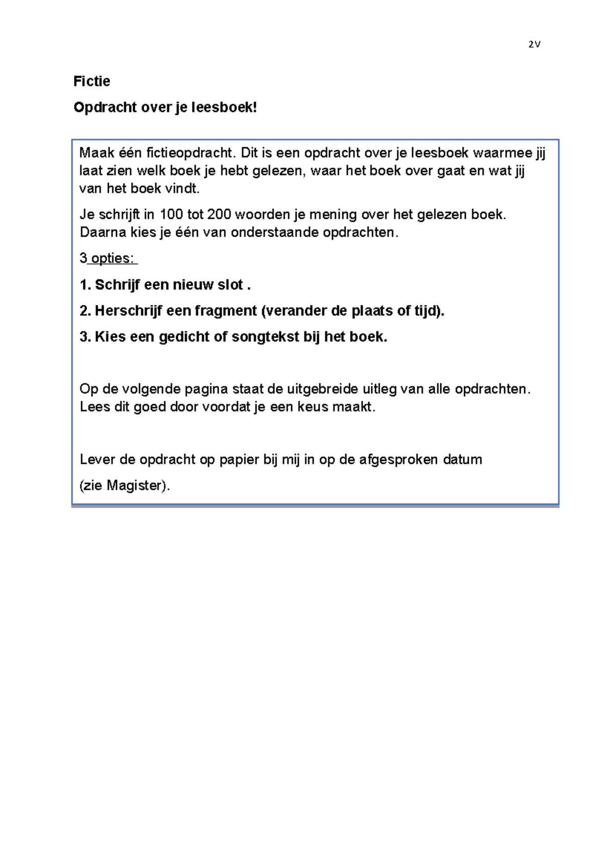 2V - Fictieopdracht boek 2 - 2V Fictie Opdracht over je leesboek! Maak ...