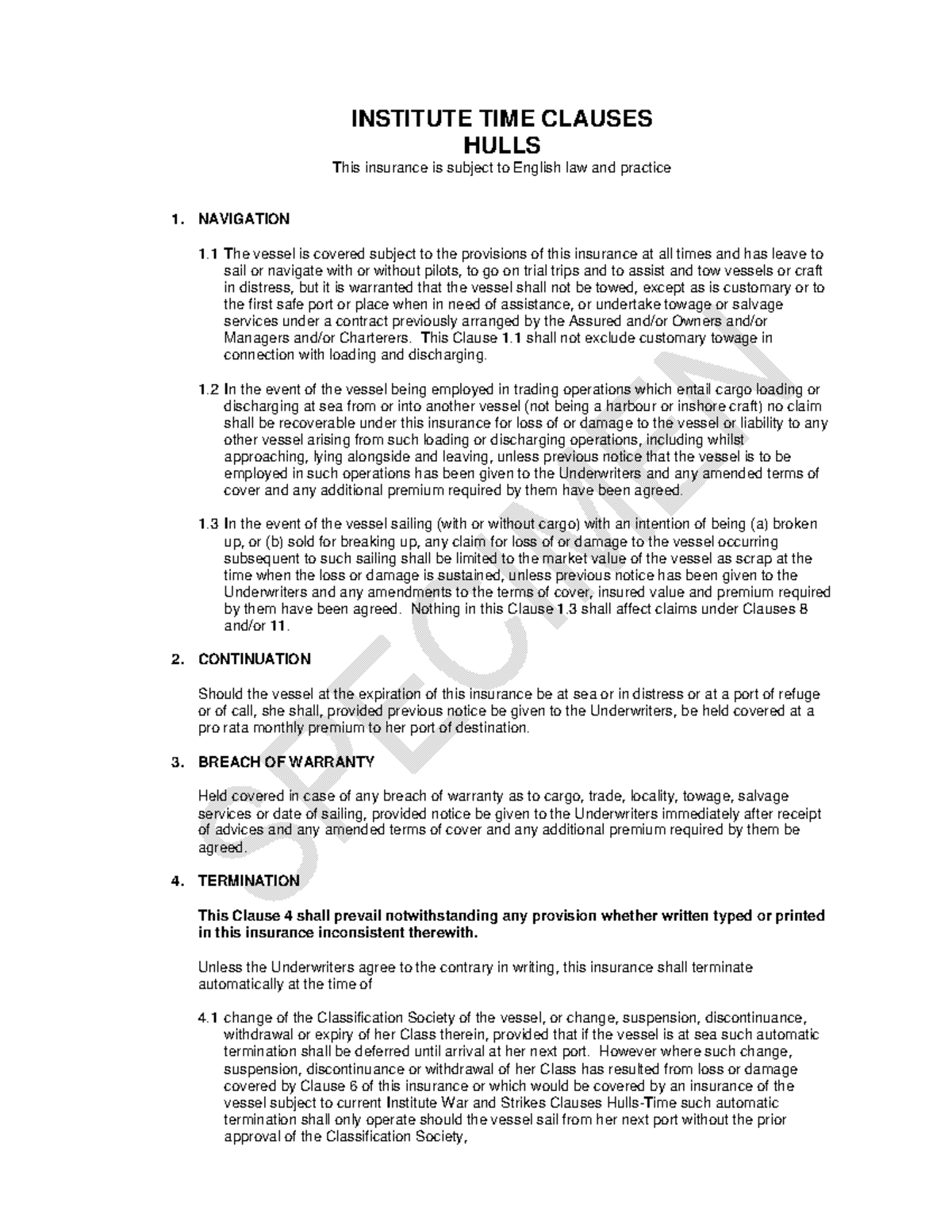 Institute TIME Clauses - INSTITUTE TIME CLAUSES HULLS This insurance is ...