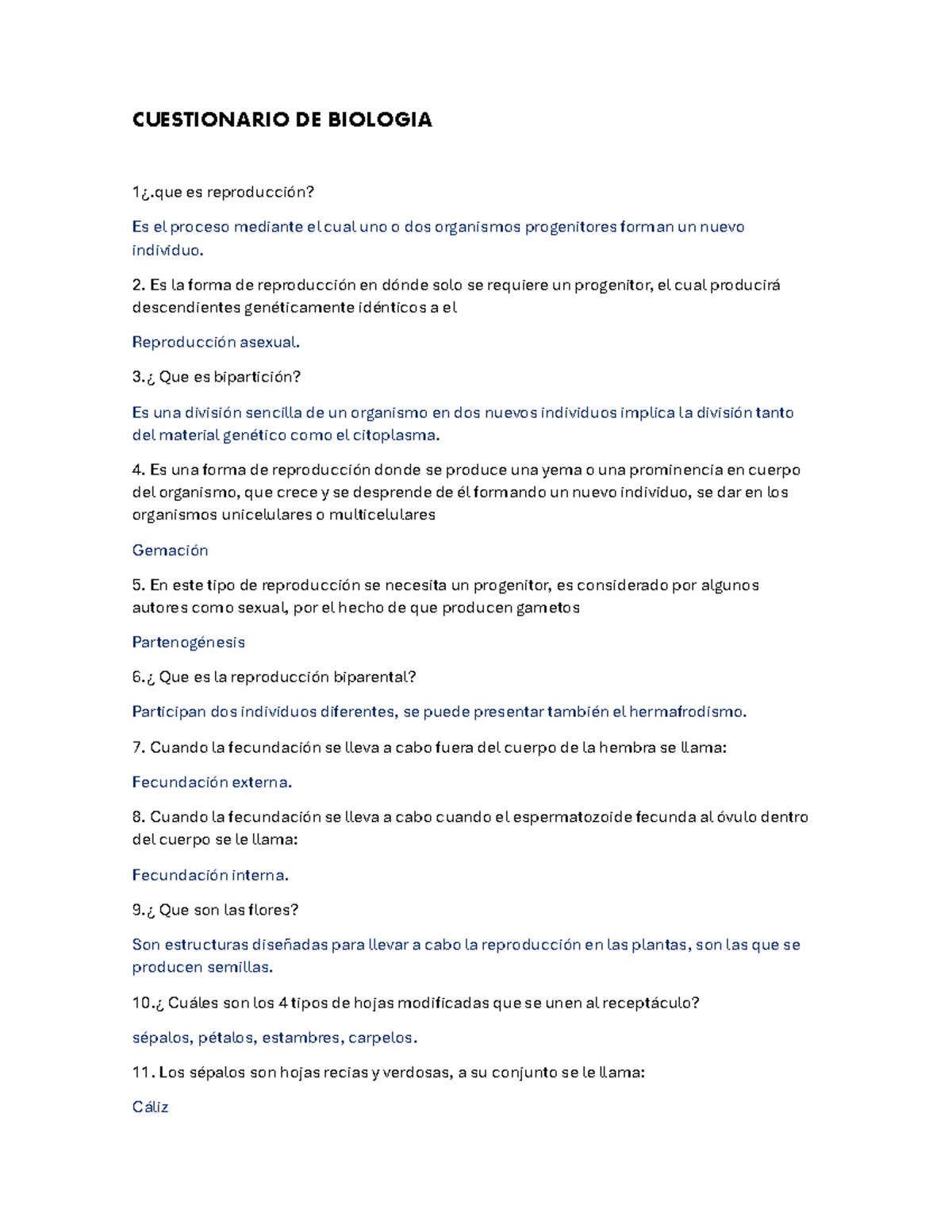 Cuestionario Biologia 4 Semestre - CUESTIONARIO DE BIOLOGIA 1¿.que es reproducción? Es el ...