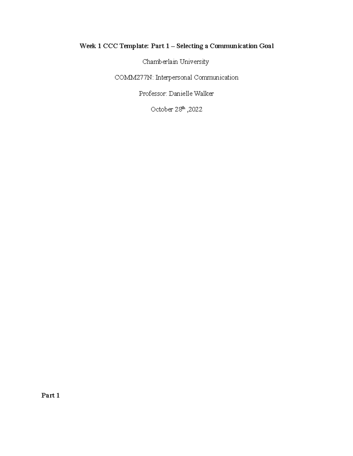 SPCH277 Week 1 Assignment communication - Week 1 CCC Template: Part 1 – Selecting a ...