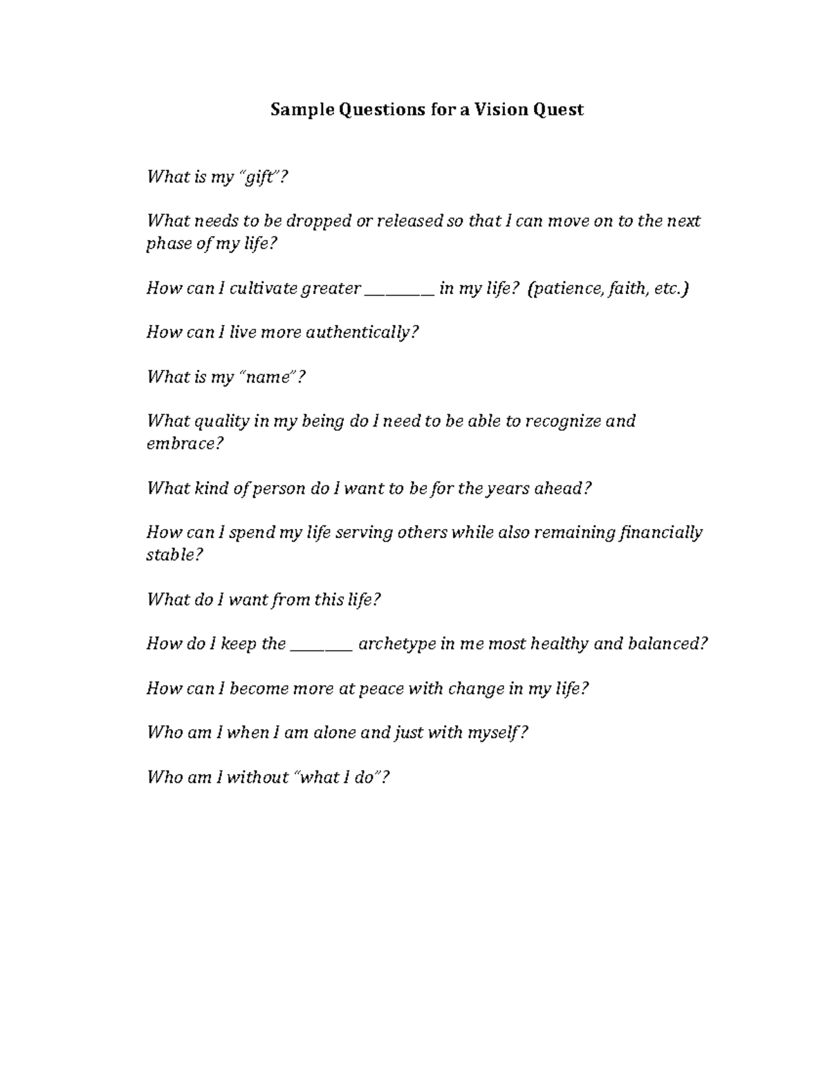Sample Questions for a Vision Quest - ) How can I live more ...
