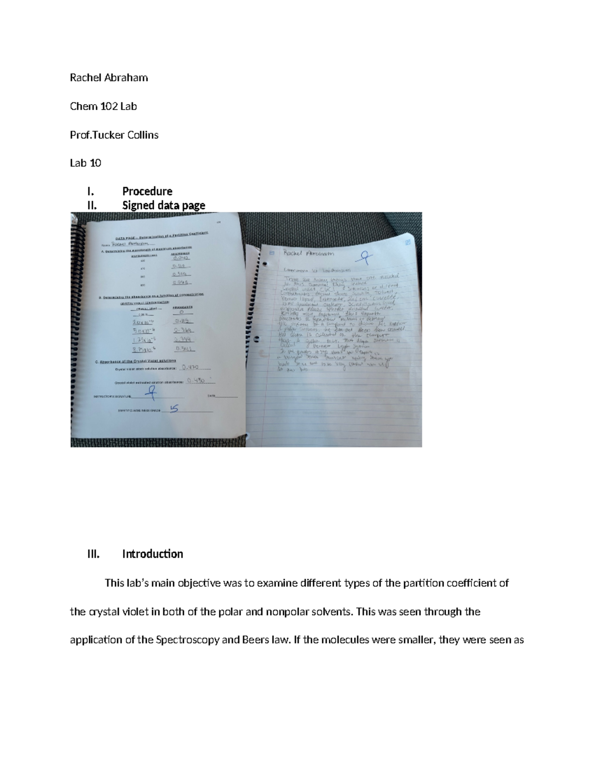 Lab 10 chem 102 - Rachel Abraham Chem 102 Lab Prof Collins Lab 10 I ...