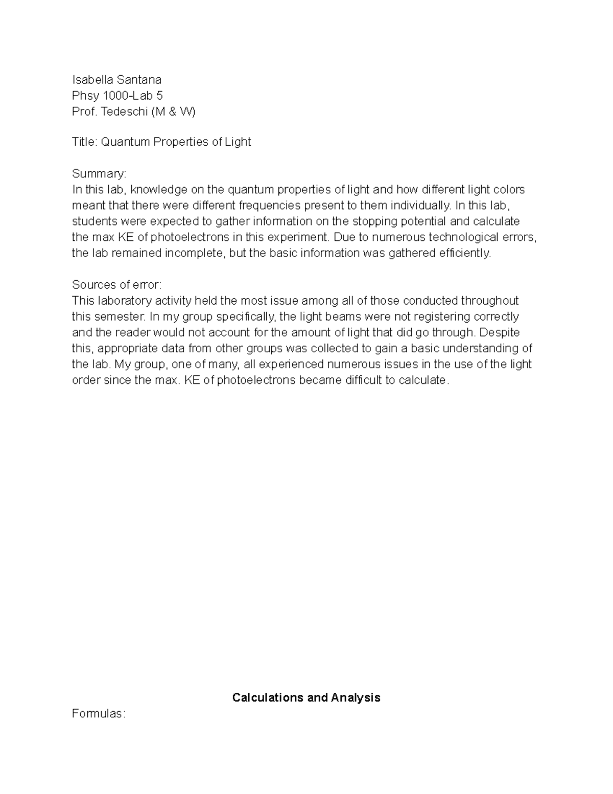 LAB 5 - Mandatory lab write up - Isabella Santana Phsy 1000-Lab 5 Prof ...