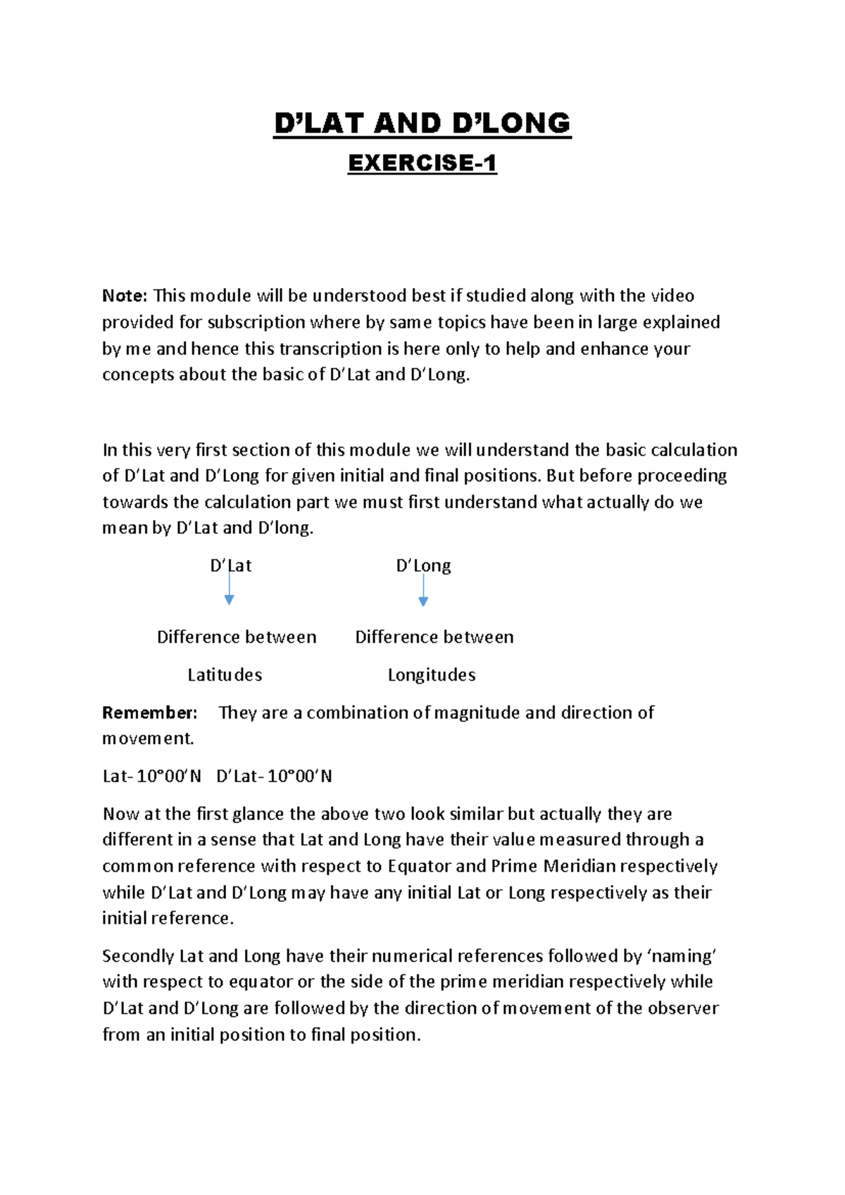 Basic Navigation Calculus 1 - D’LAT AND D’LONG EXERCISE- 1 Note: This ...