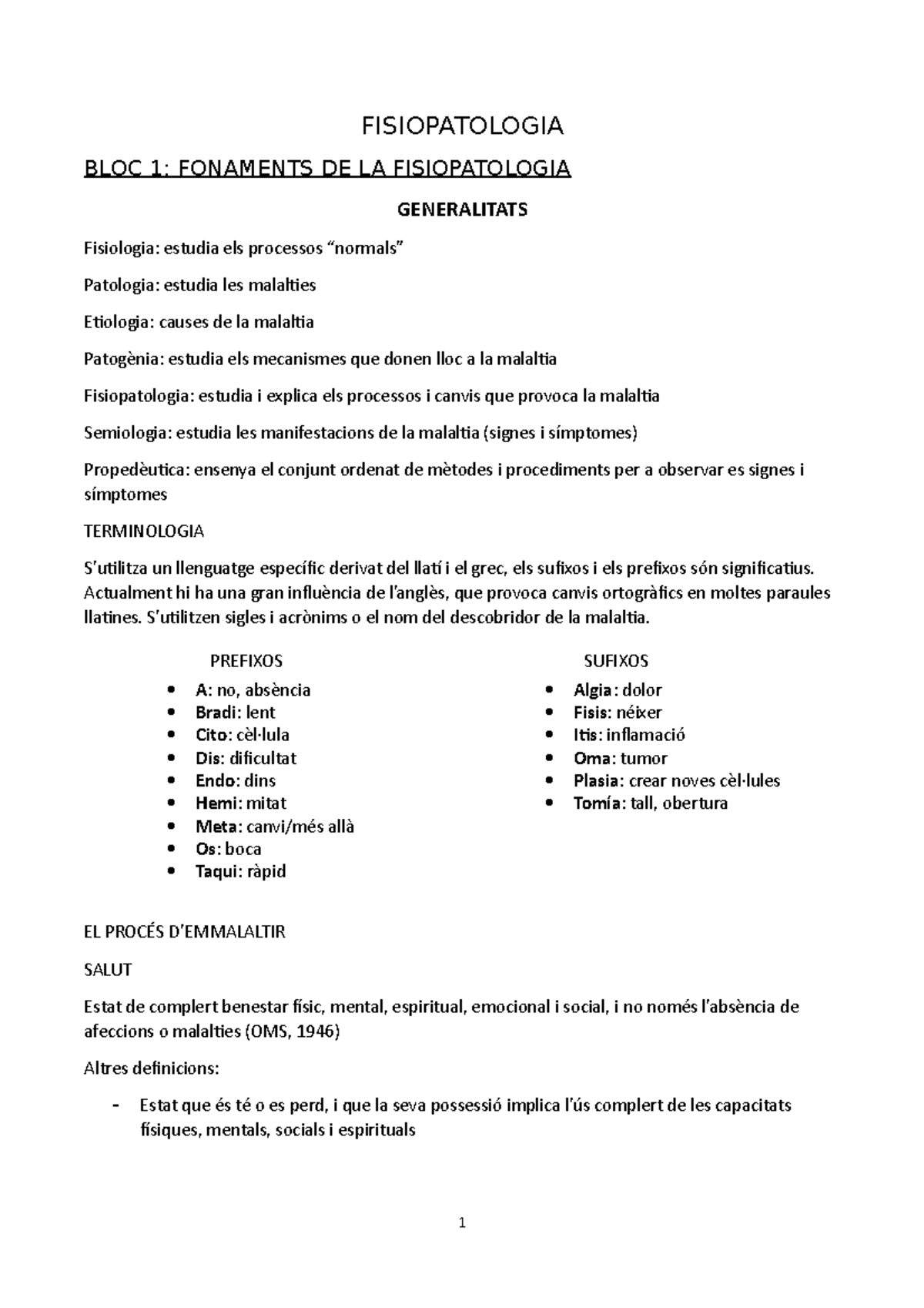Patologia Generalitats - FISIOPATOLOGIA BLOC 1: FONAMENTS DE LA FISIOPATOLOGIA GENERALITATS ...