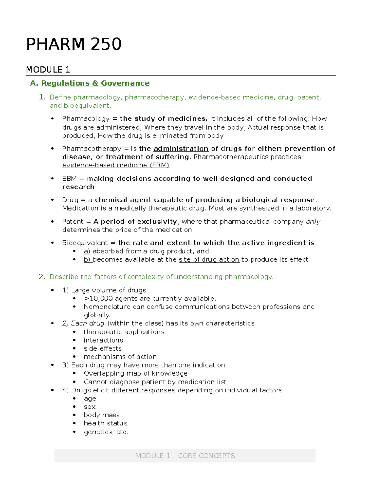 Pharm 250 - Learning Objectives - MODULE 1 A. Regulations & Governance 1. Define pharmacology ...