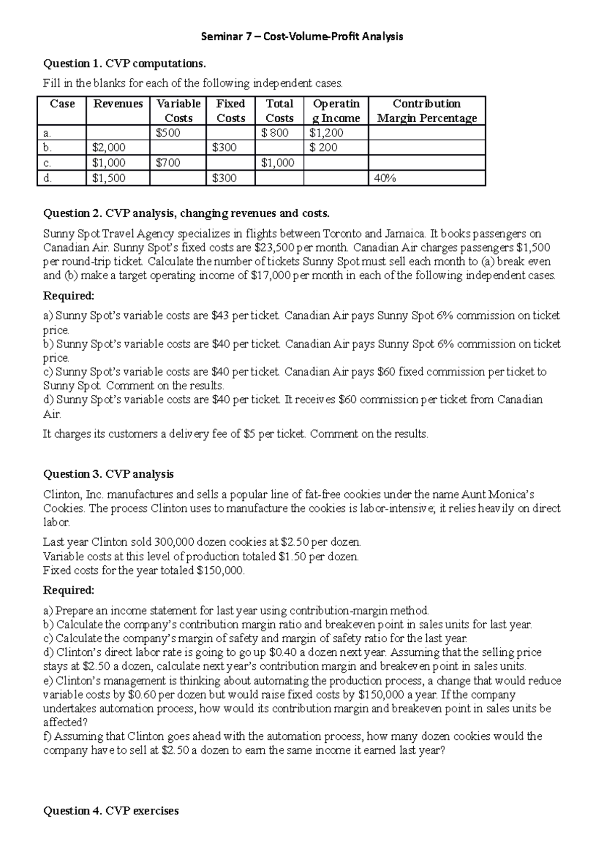 Cvp2 - notes - Seminar 7 – Cost-Volume-Profit Analysis Question 1. CVP ...