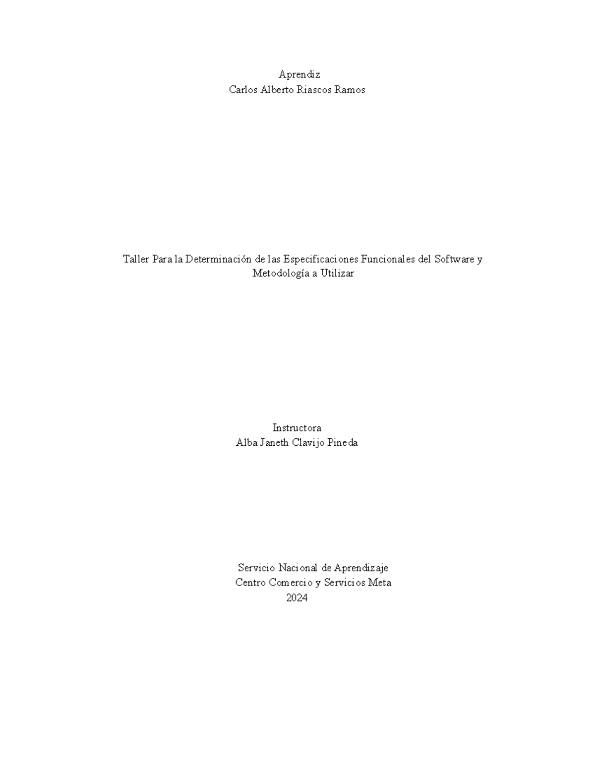 Taller especificaciones funcionales y metodologia a utilizar - Aprendiz ...