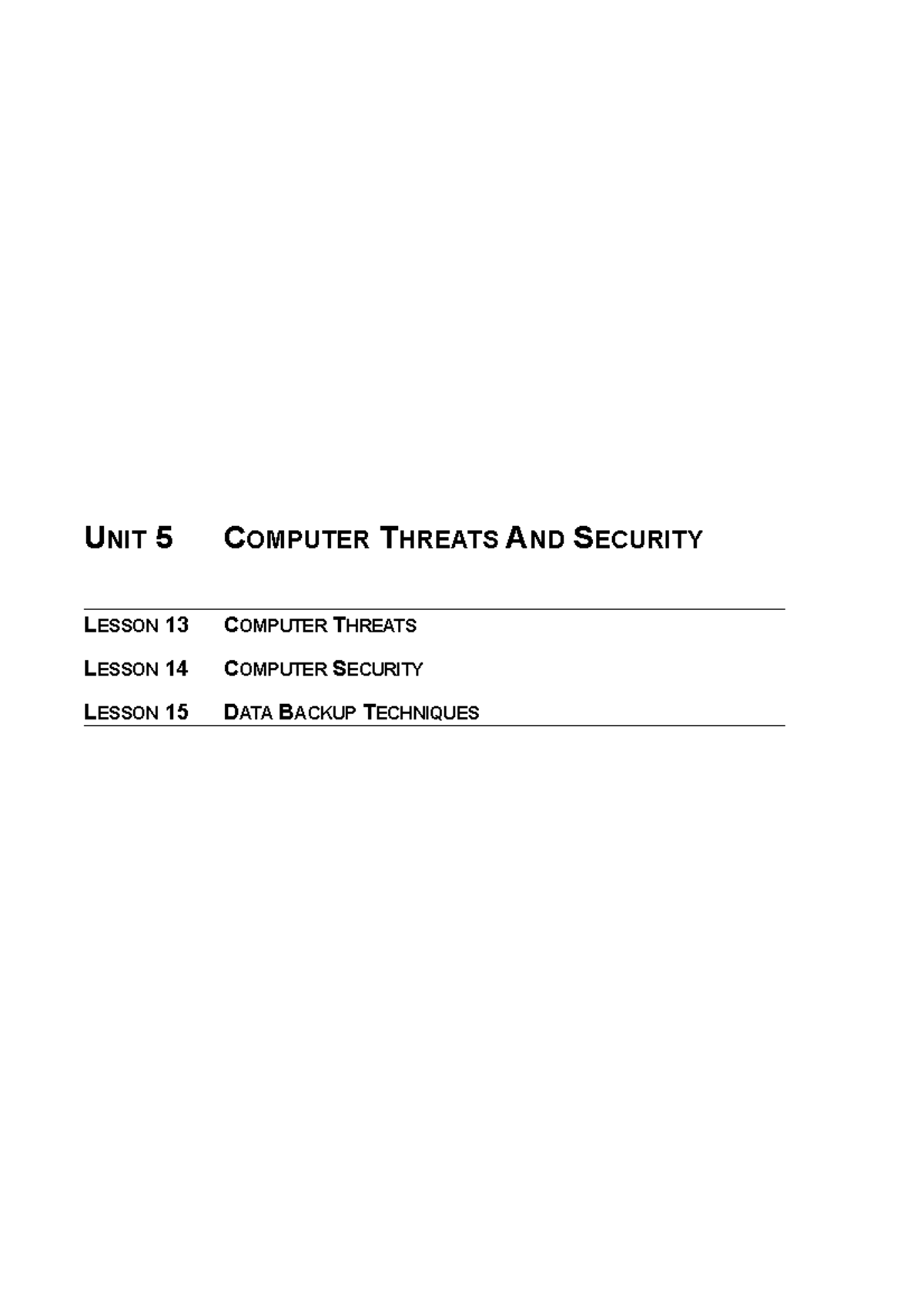 BBW101 UNIT5 - UNIT 5 COMPUTER THREATS AND SECURITY LESSON 13 COMPUTER THREATS LESSON 14 ...