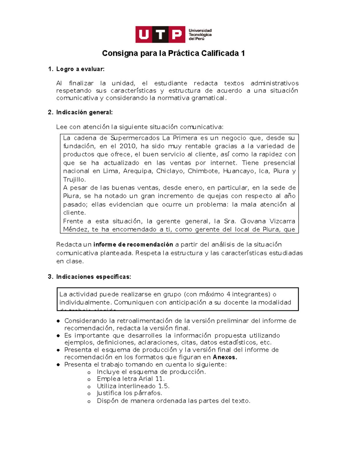 PC1 - Consigna para la Práctica Calificada 1 1. Logro a evaluar: Al finalizar la unidad, el ...