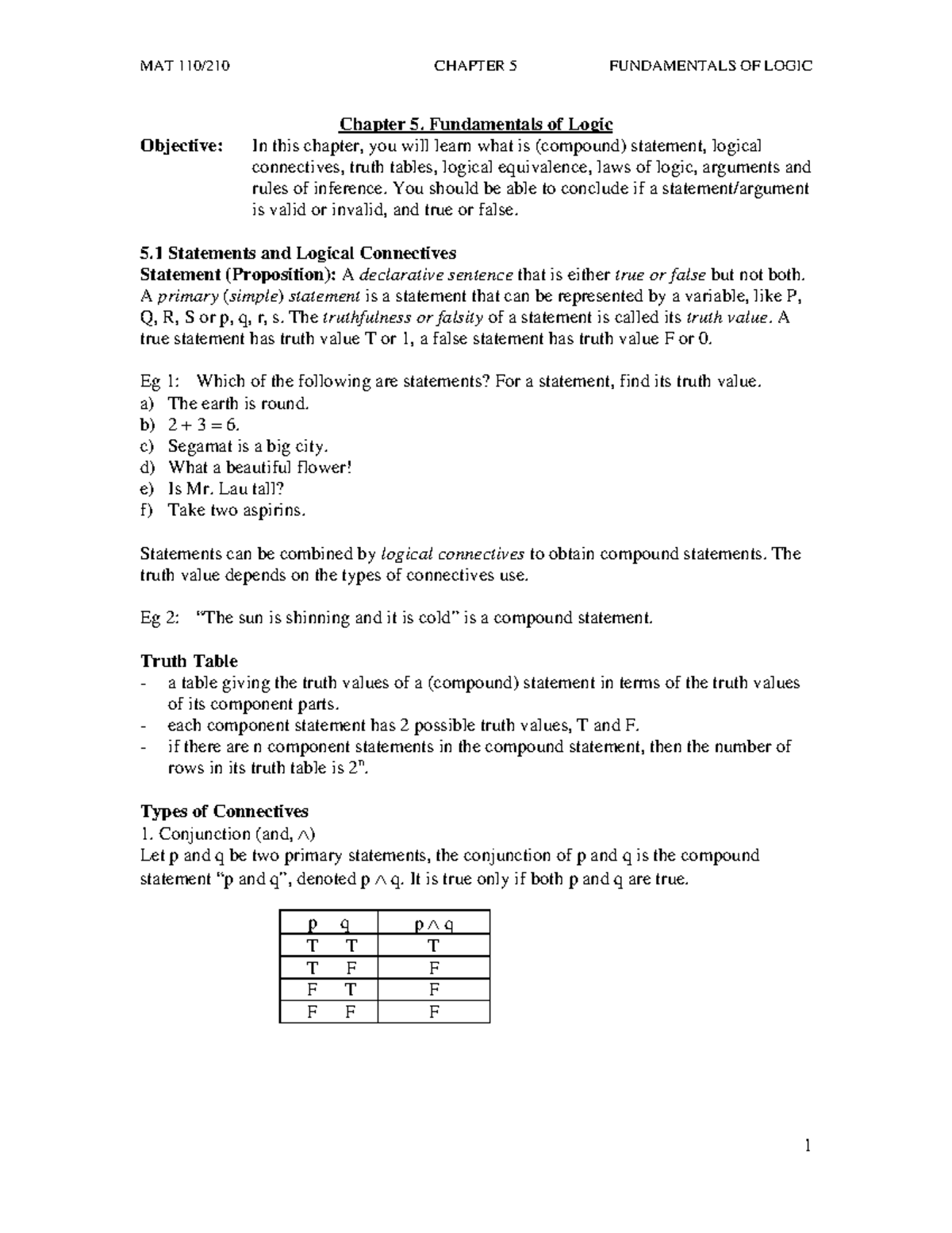 Chapter 5 Fundamentals Logic - Chapter 5. Fundamentals of Logic Objective: In this chapter, you ...