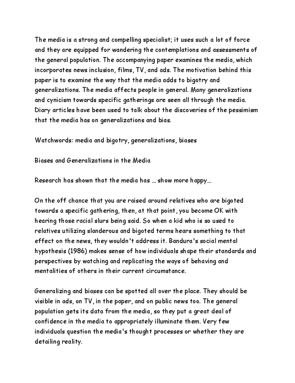 The media is a strong and compelling specialist; it uses such a lot of ...