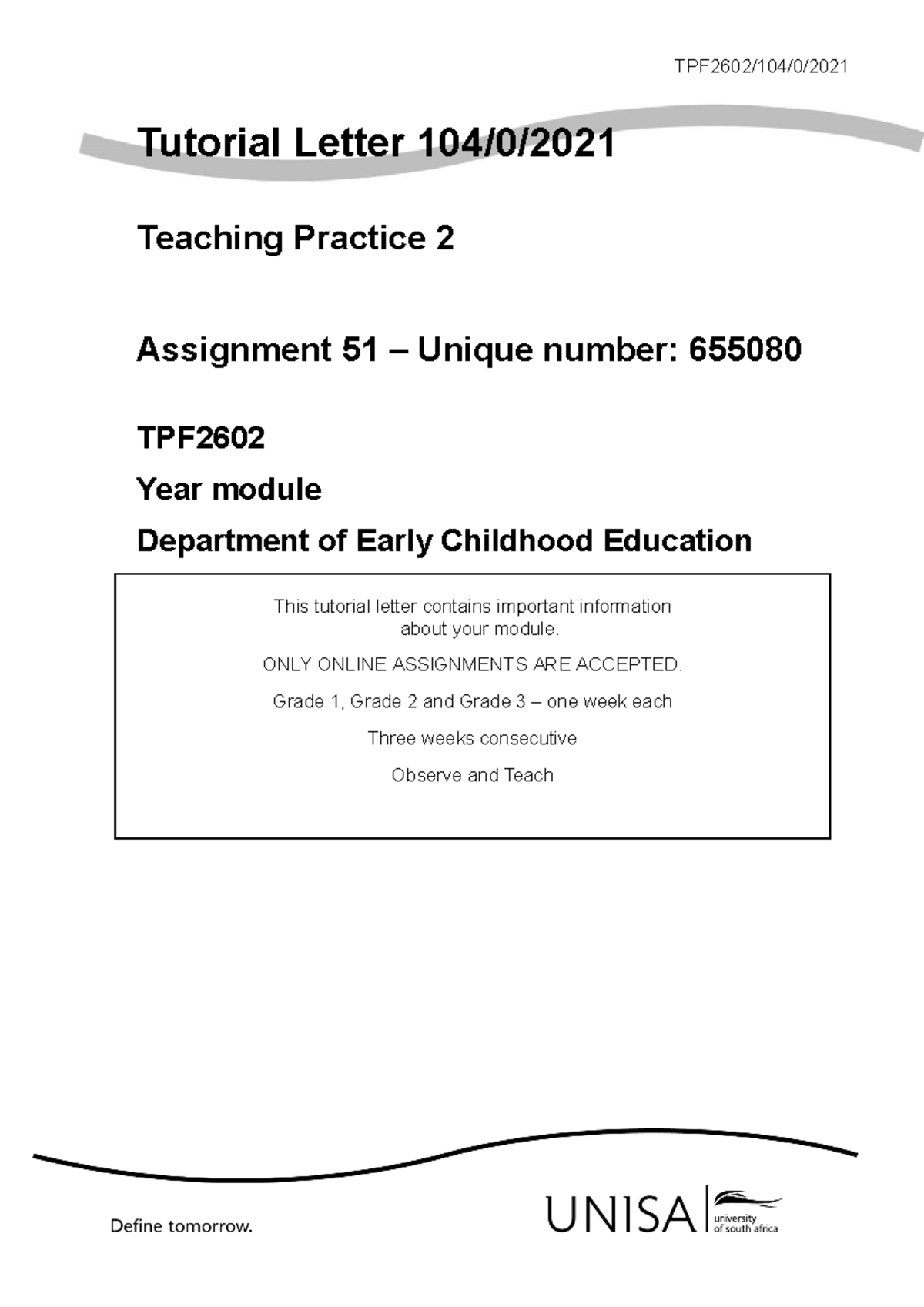 4 5820934593192135519 - TPF2602/104/0/ Teaching Practice 2 Assignment ...