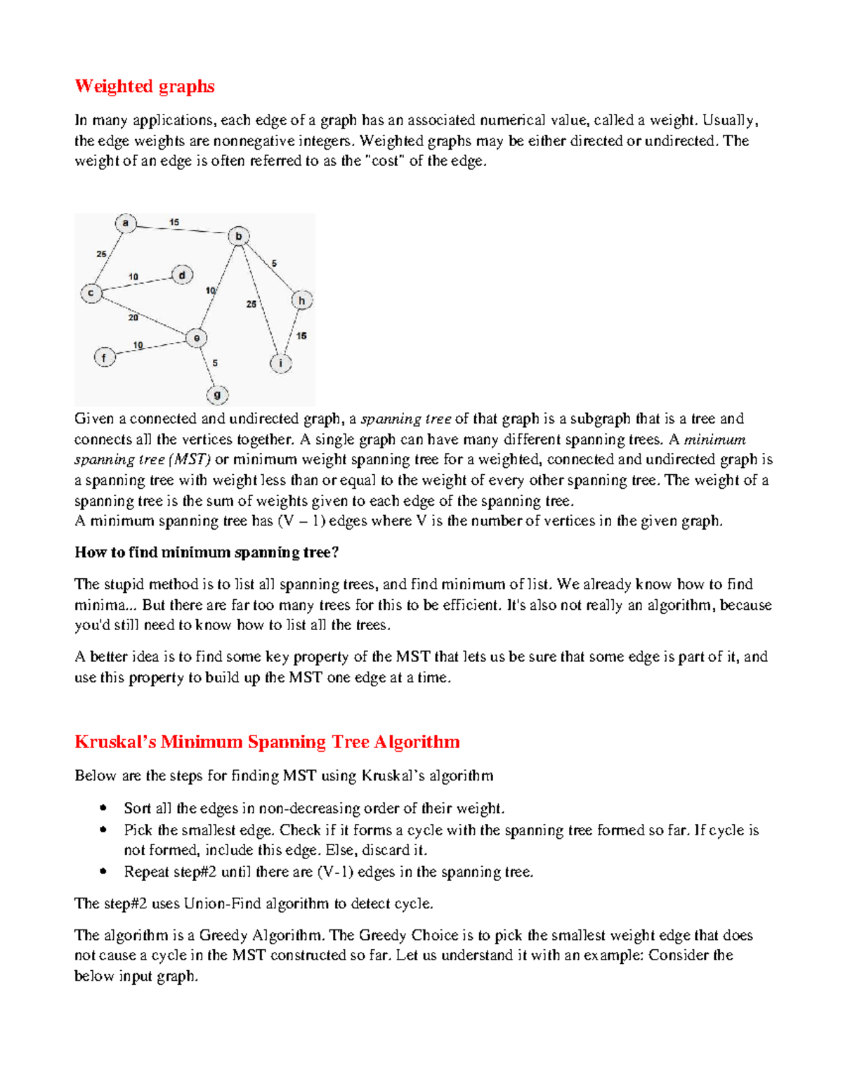 Minimum Spanning Tree note - Weighted graphs In many applications, each ...